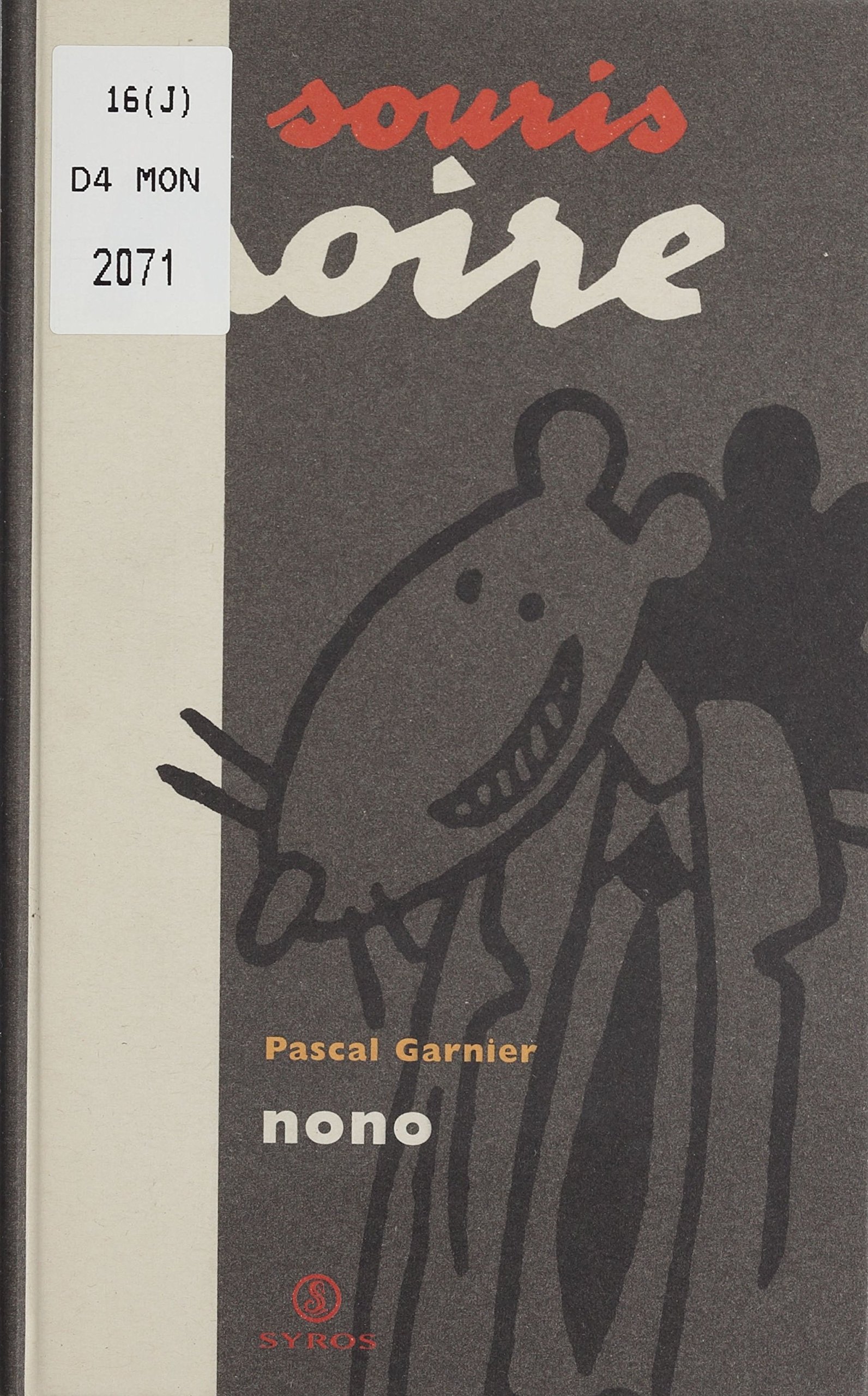Nono (French Edition) by Pascal Garnier | Goodreads