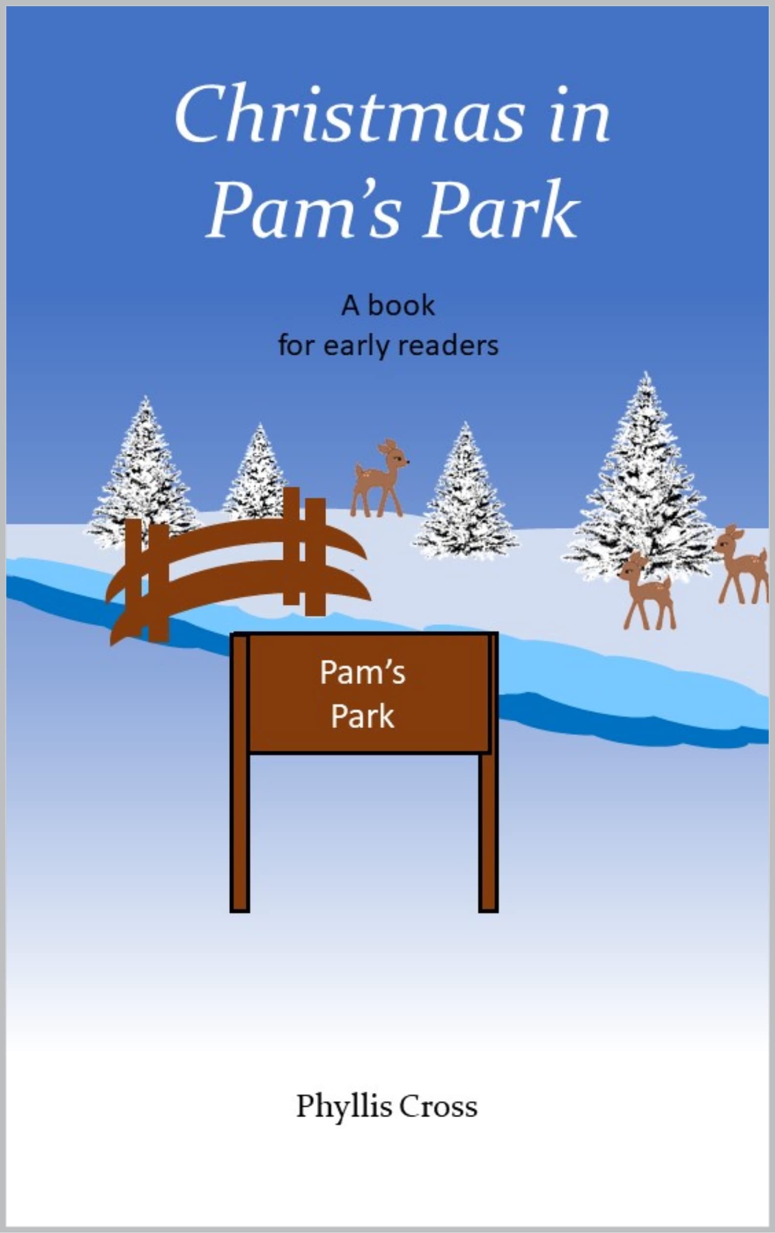 Christmas In Pam's Park by Phyllis Cross | Goodreads