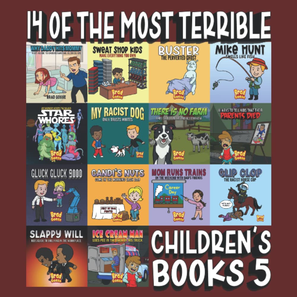 14 Of The Most Terrible Children's Books Ever Written: Part 5 by Brad ...