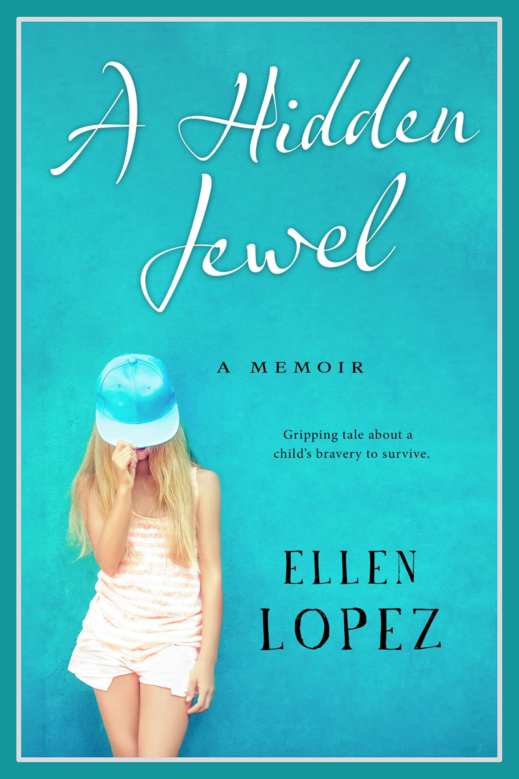 A Hidden Jewel by Ellen Lopez | Goodreads