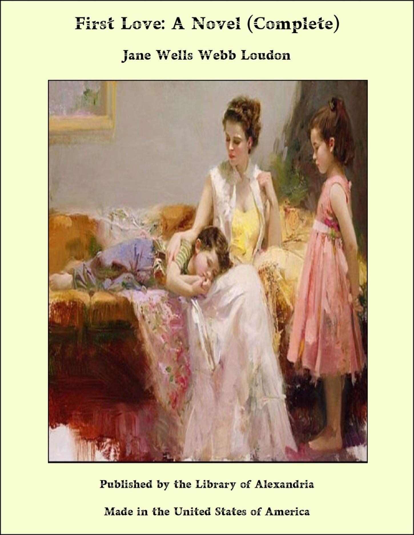 First Love: A Novel (Complete) by Margracia Loudon | Goodreads