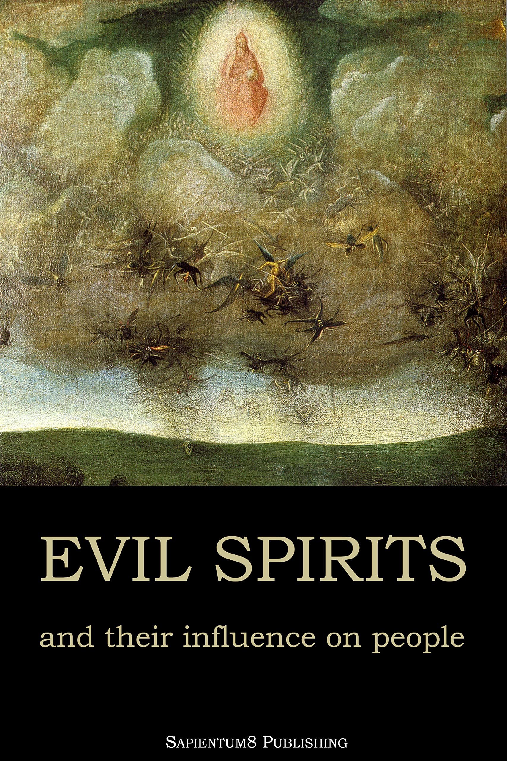 Evil spirits: and their influence on people by Hegumen Mark | Goodreads