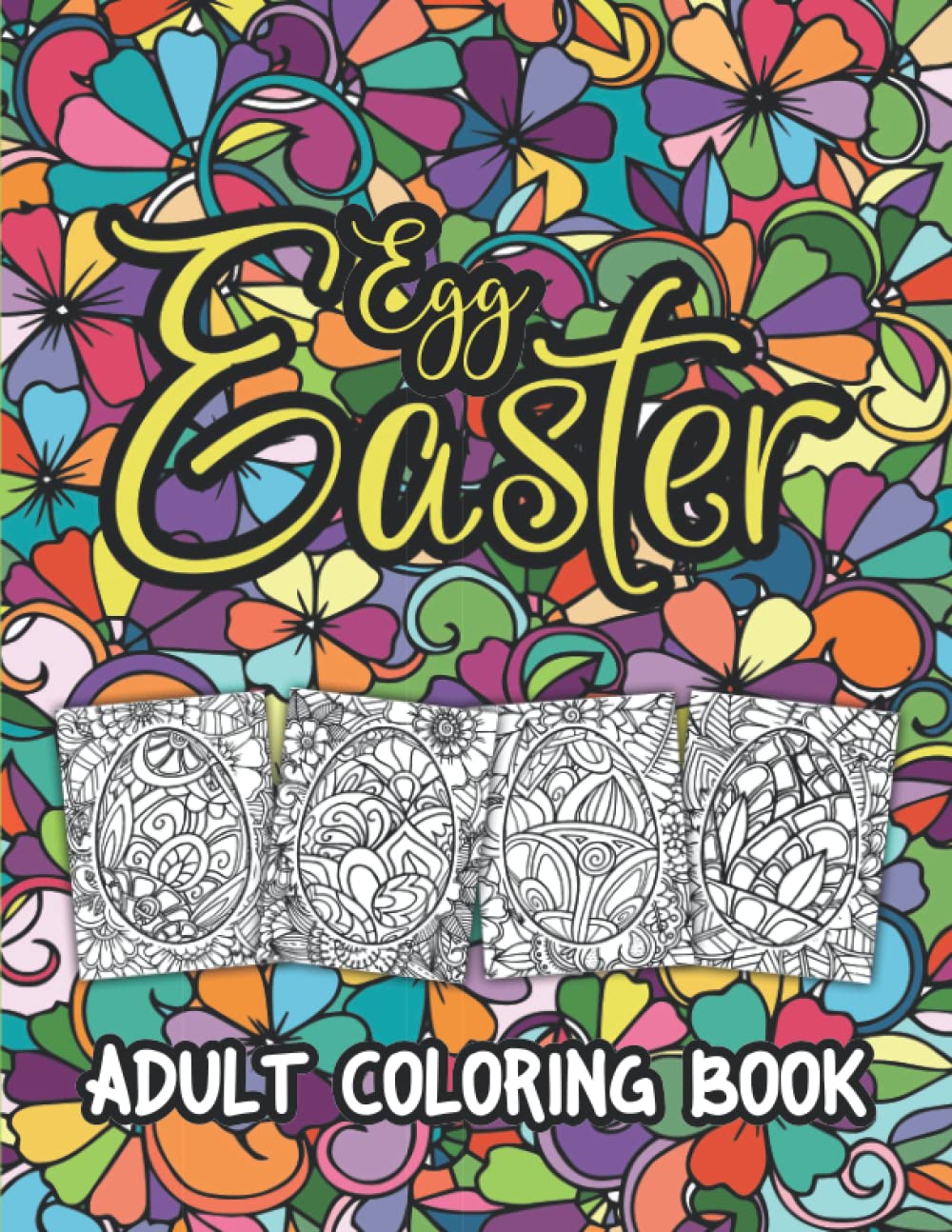 Easter Egg Adult Coloring Book: Easter Basket Stuffers | Mandala ...