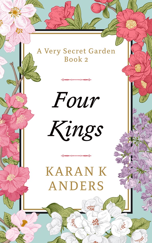 Four Kings by Karan K. Anders | Goodreads