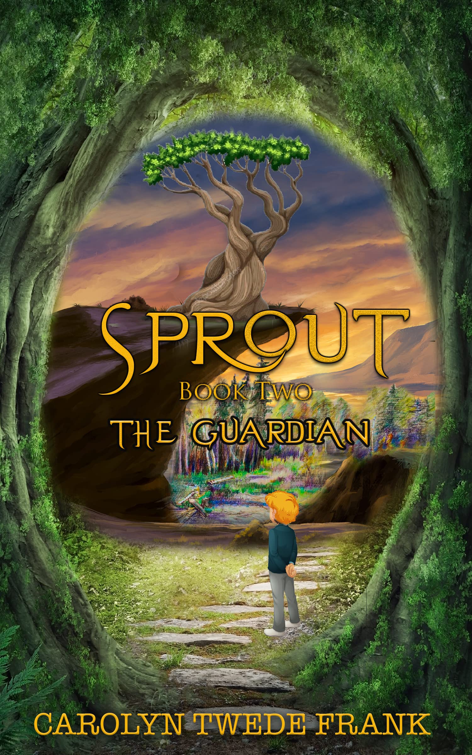Sprout: The Guardian (Tree Boy Series #2) by Carolyn Twede Frank ...