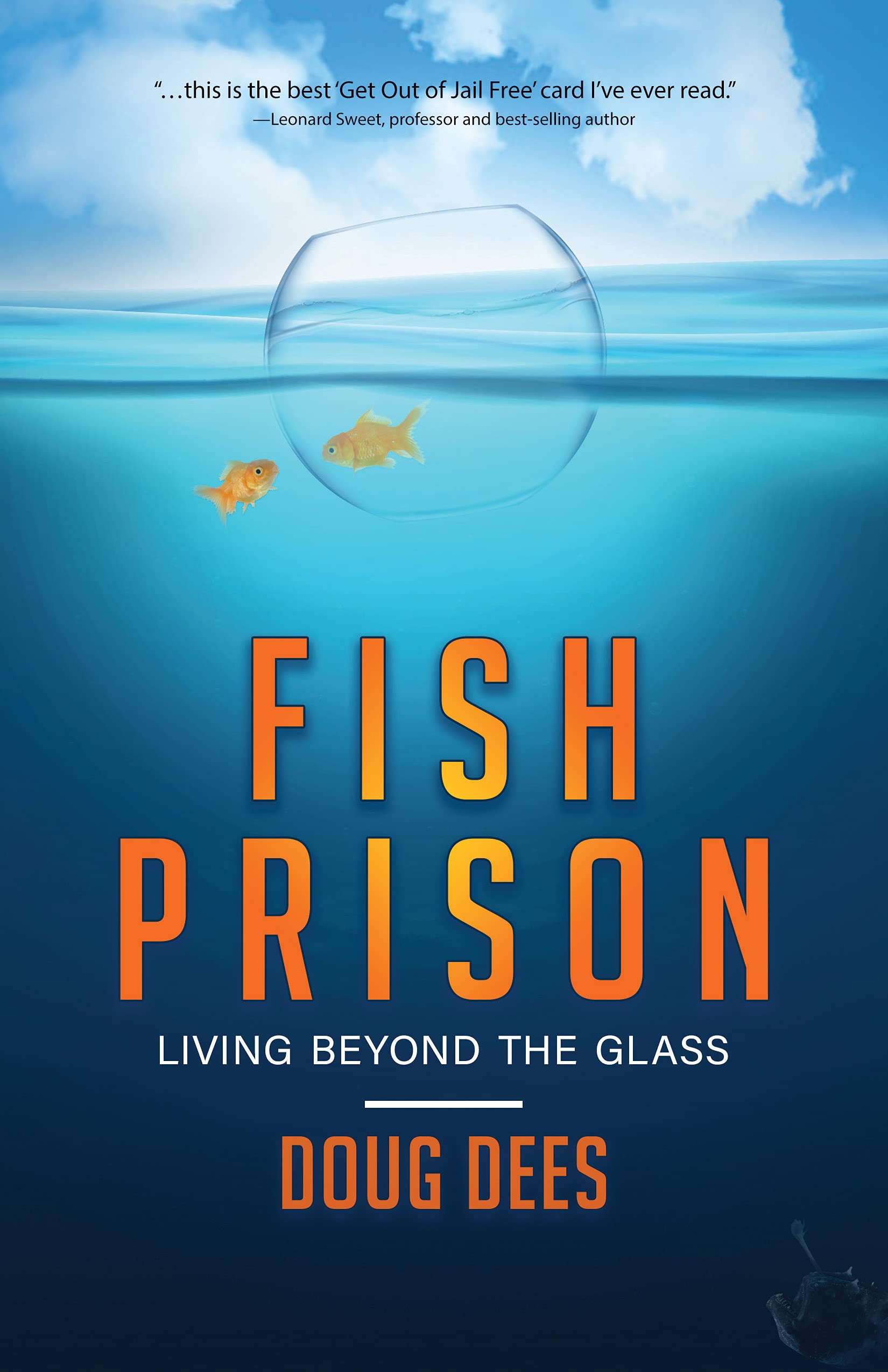 Fish Prison: Living Beyond the Glass by Doug Dees | Goodreads
