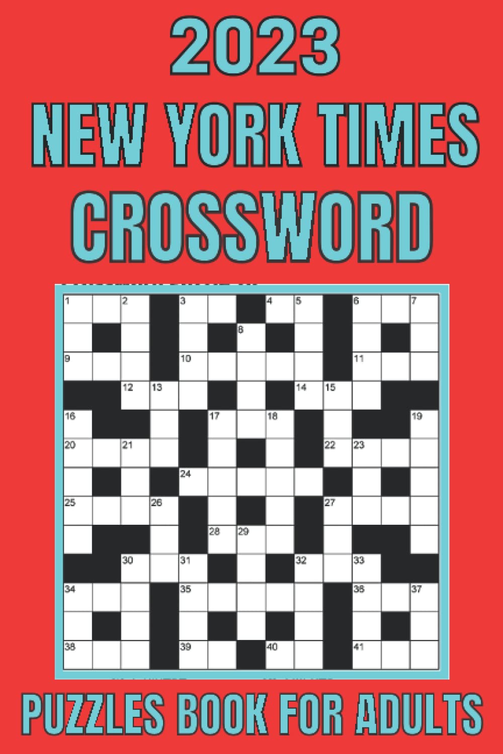 2023 Crossword Puzzle Book For Adults New York Times: Large Print Easy ...