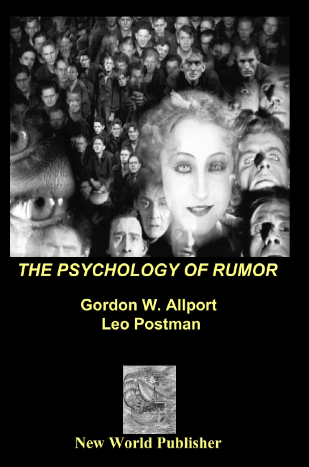 The Psychology of Rumor by Gordon Willard Allport | Goodreads