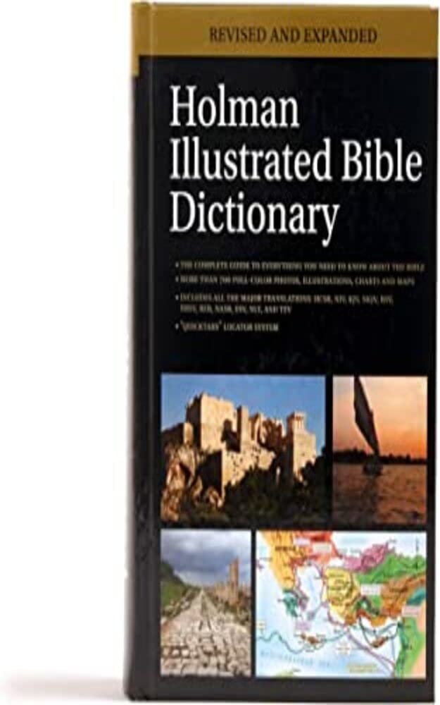 Holman Illustrated Bible Dictionary by Chad Brand | Goodreads