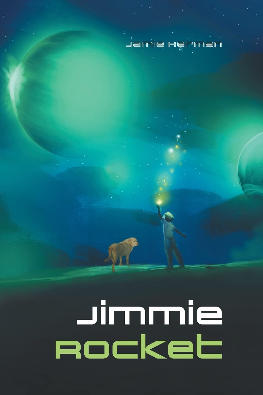 Jimmie Rocket by Jamie Herman | Goodreads