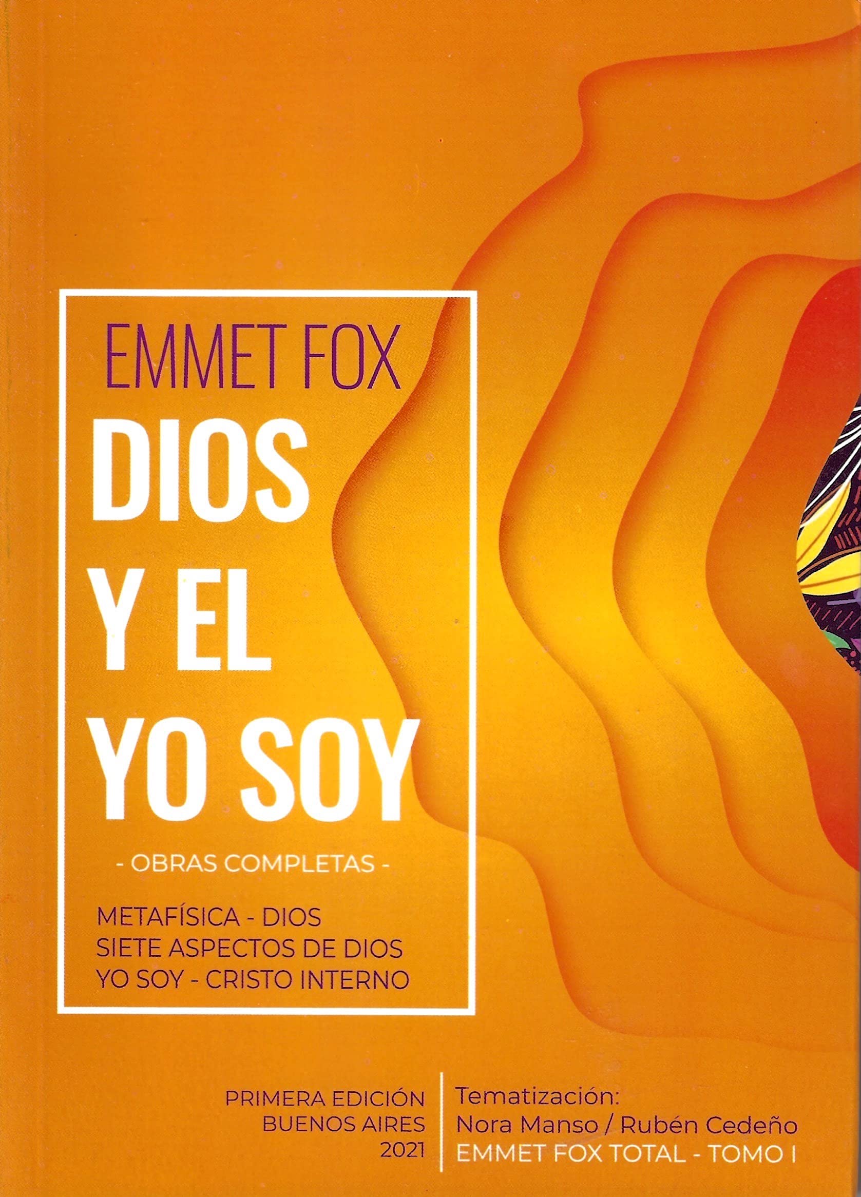 DIOS Y EL YO SOY by Emmet Fox | Goodreads