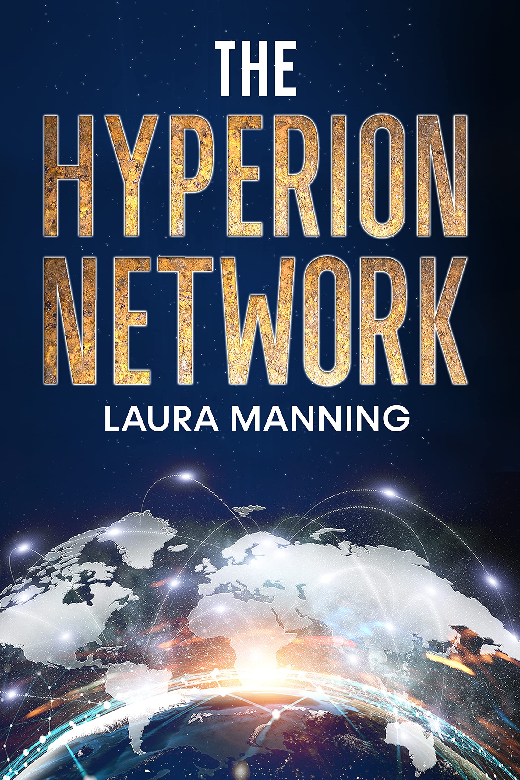 The Hyperion Network by Laura Manning | Goodreads