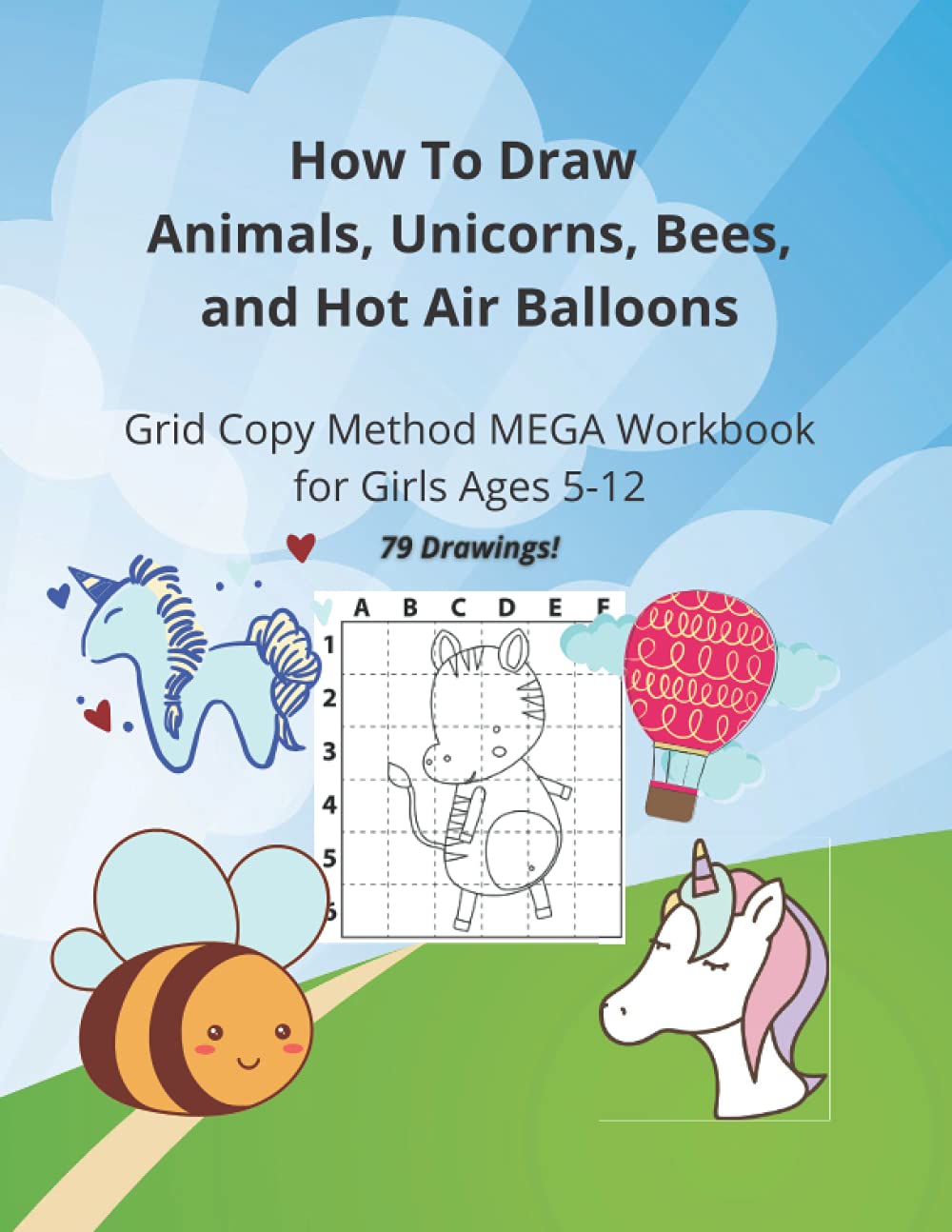How to Draw Animals, Unicorns, Bees, and Hot Air Balloons: Grid Copy ...