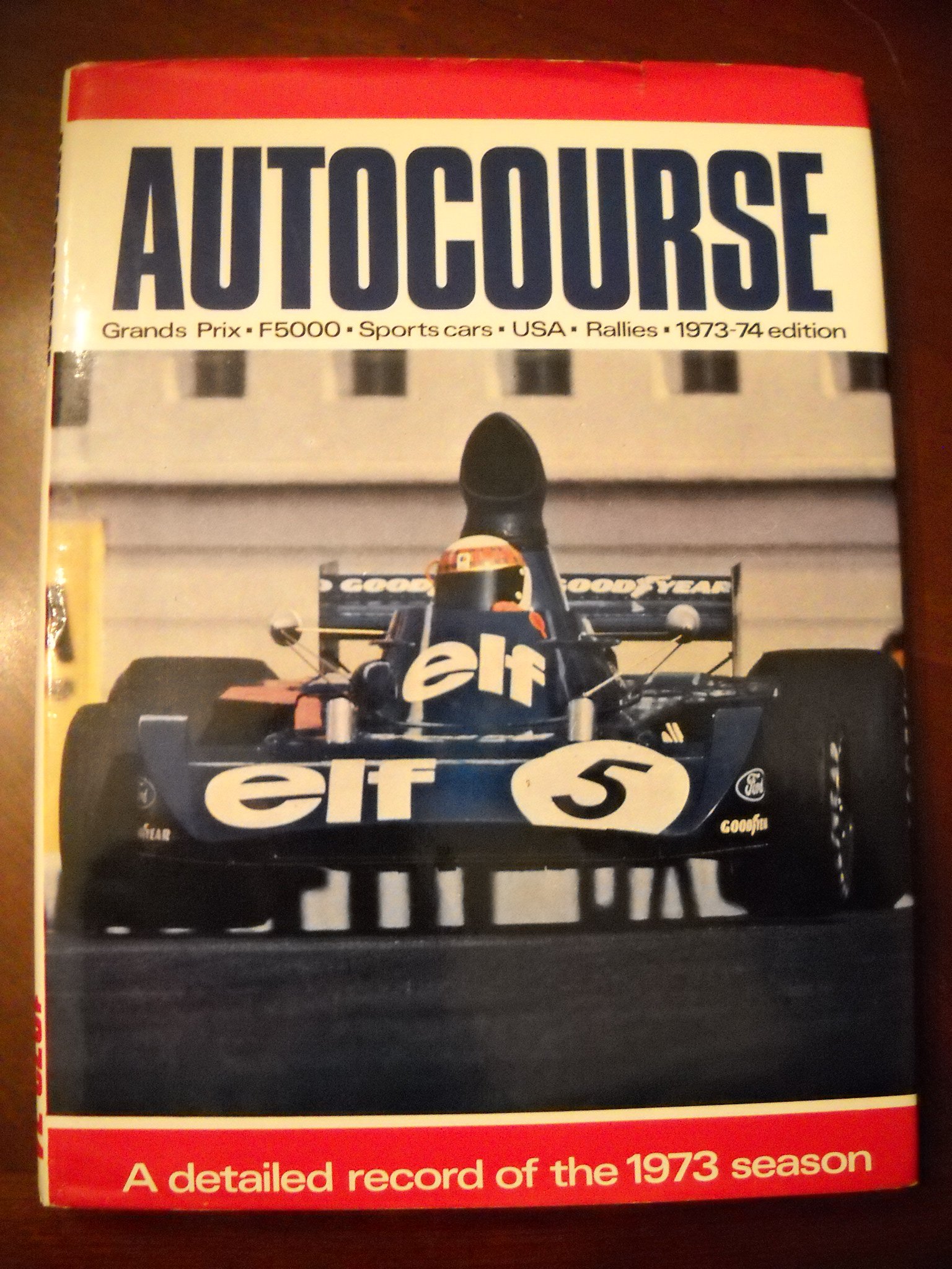 Autocourse 1973-74: International Motor Racing and Rallying by Mike Ed ...