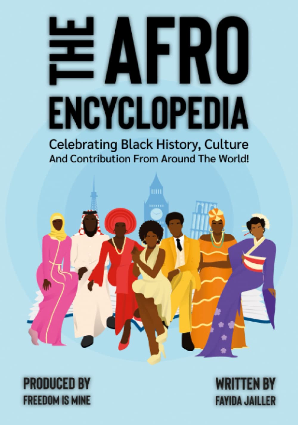 The Afro Encyclopedia: Celebrating Black History, Culture And ...