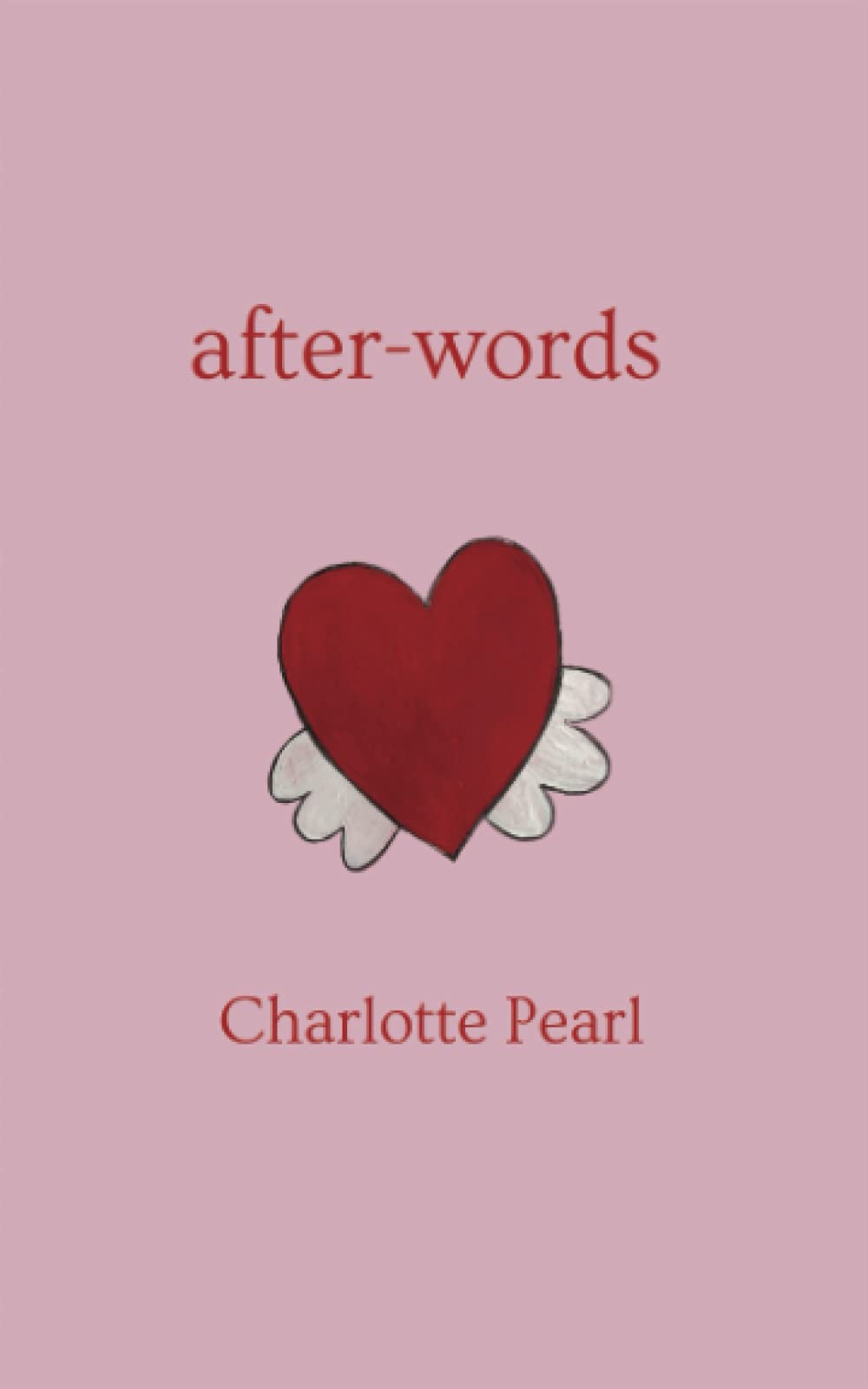 after-words by Charlotte Pearl | Goodreads