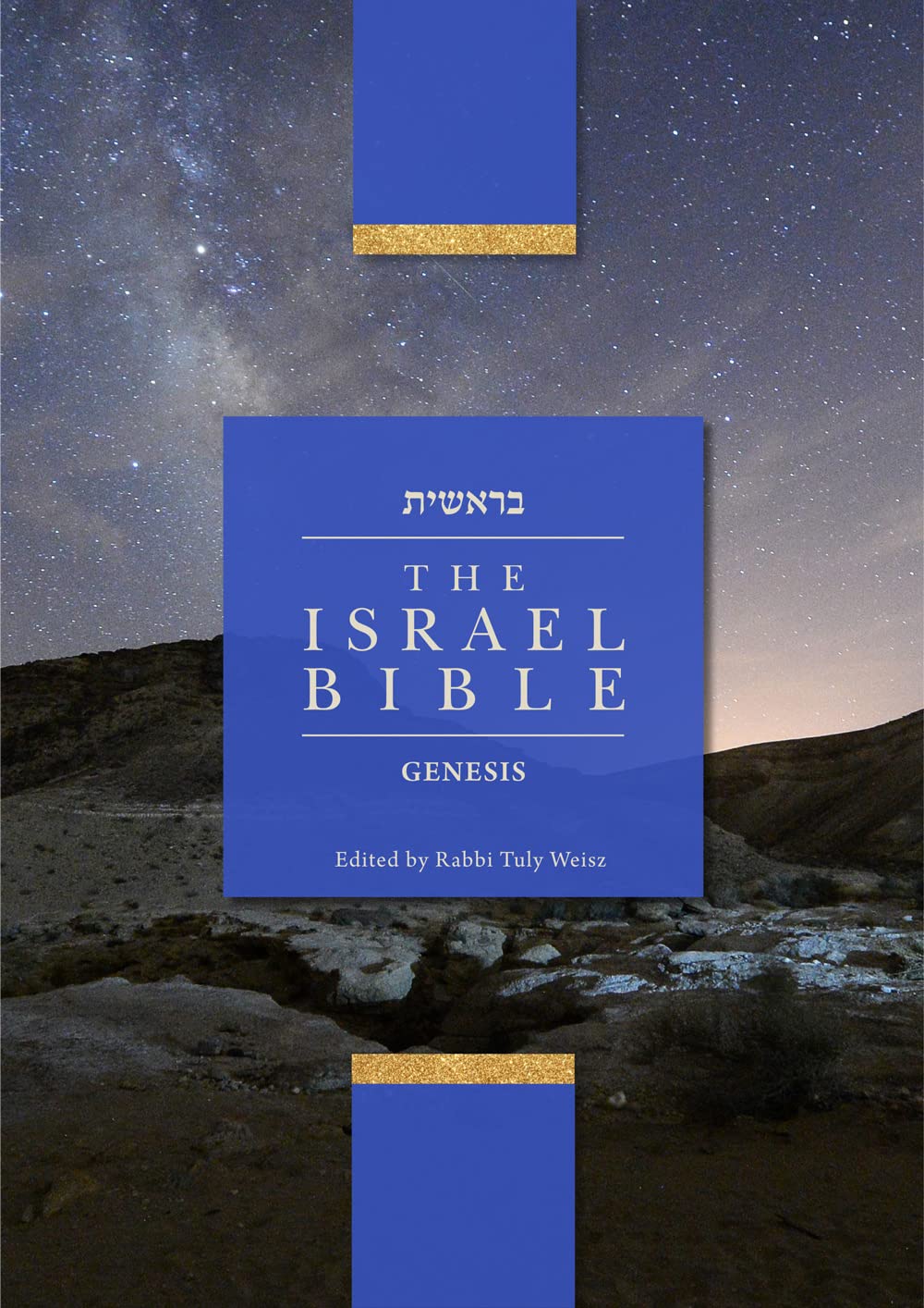 The Israel Bible - Genesis: If you want to understand the purpose of ...
