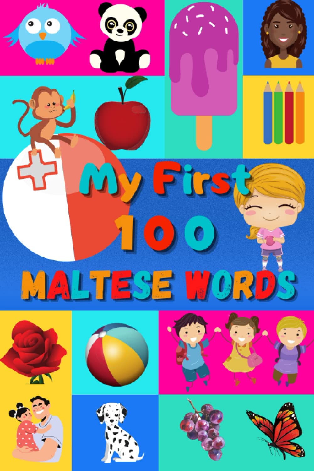 My First 100 Maltese Words: Learn Maltese for Kids & Toddlers ...