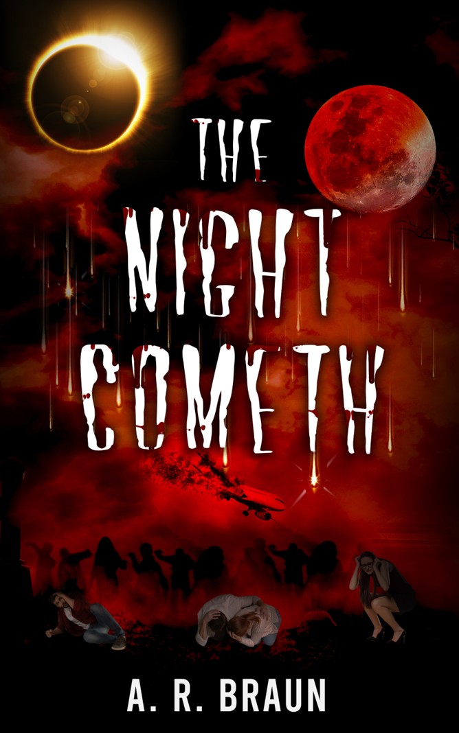 The Night Cometh by A.R. Braun | Goodreads