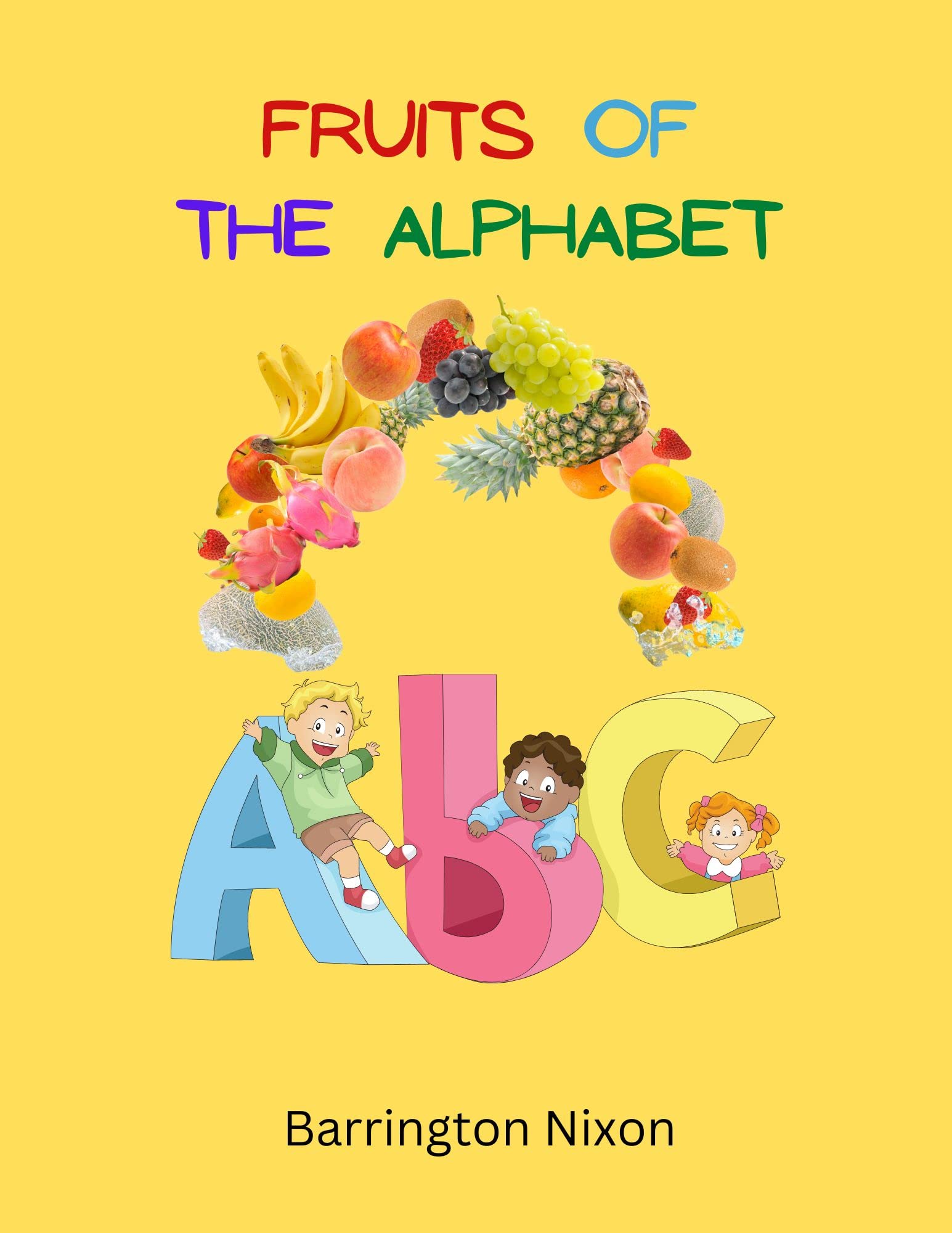 Fruits Of The Alphabet, Alphabet Flash Page, Fruits and Letters, A-Z ...