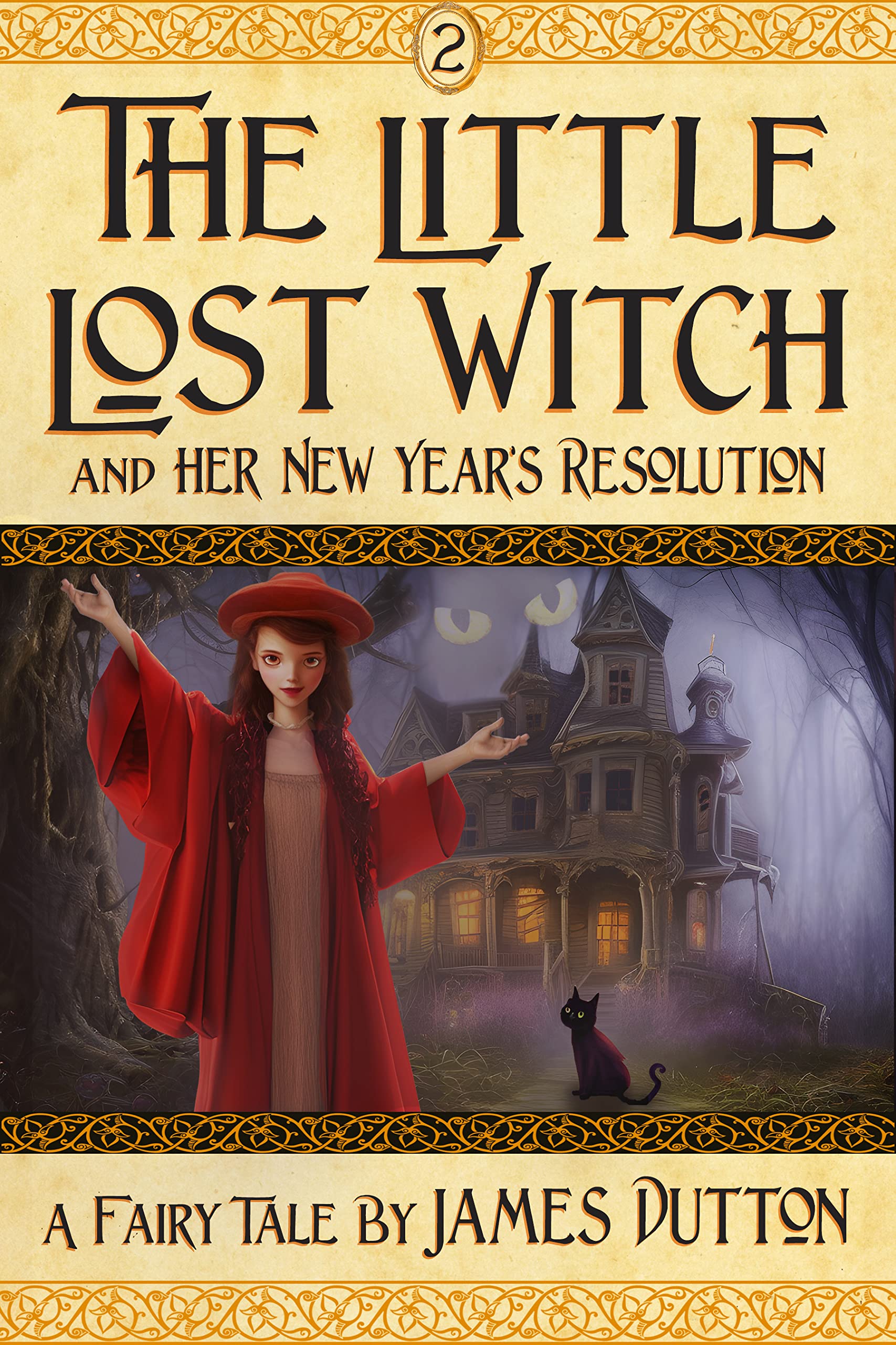 The Little Lost Witch and her New Years' Resolution: from James Dutton's Fairy Tales Books ...