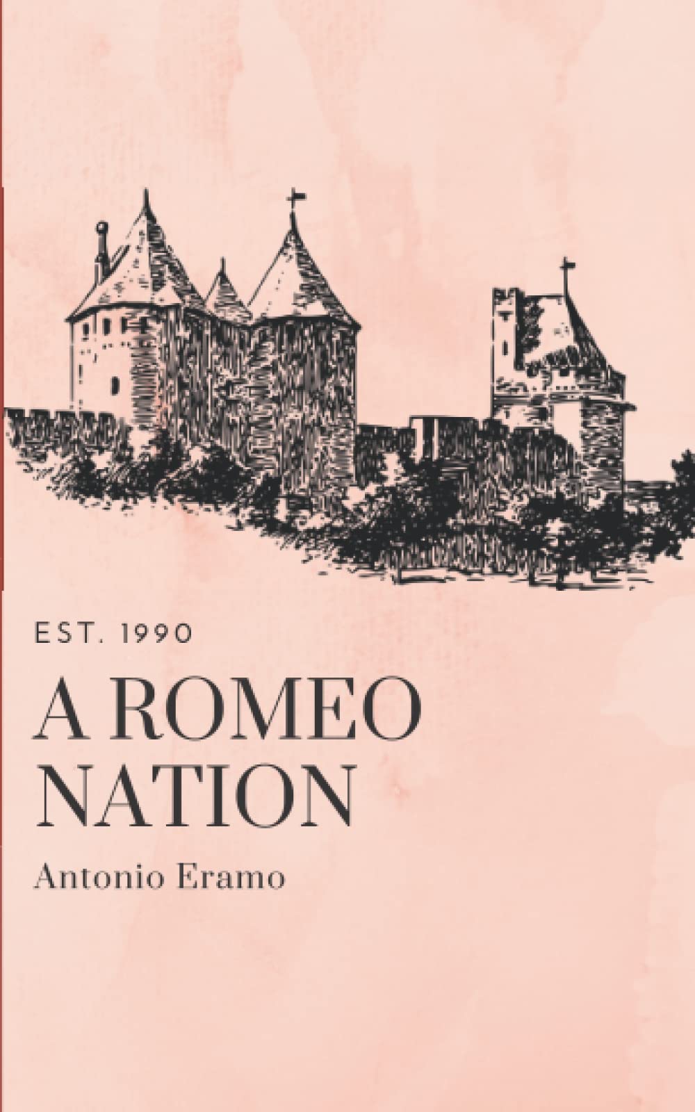 A Romeo Nation by Antonio Eramo | Goodreads