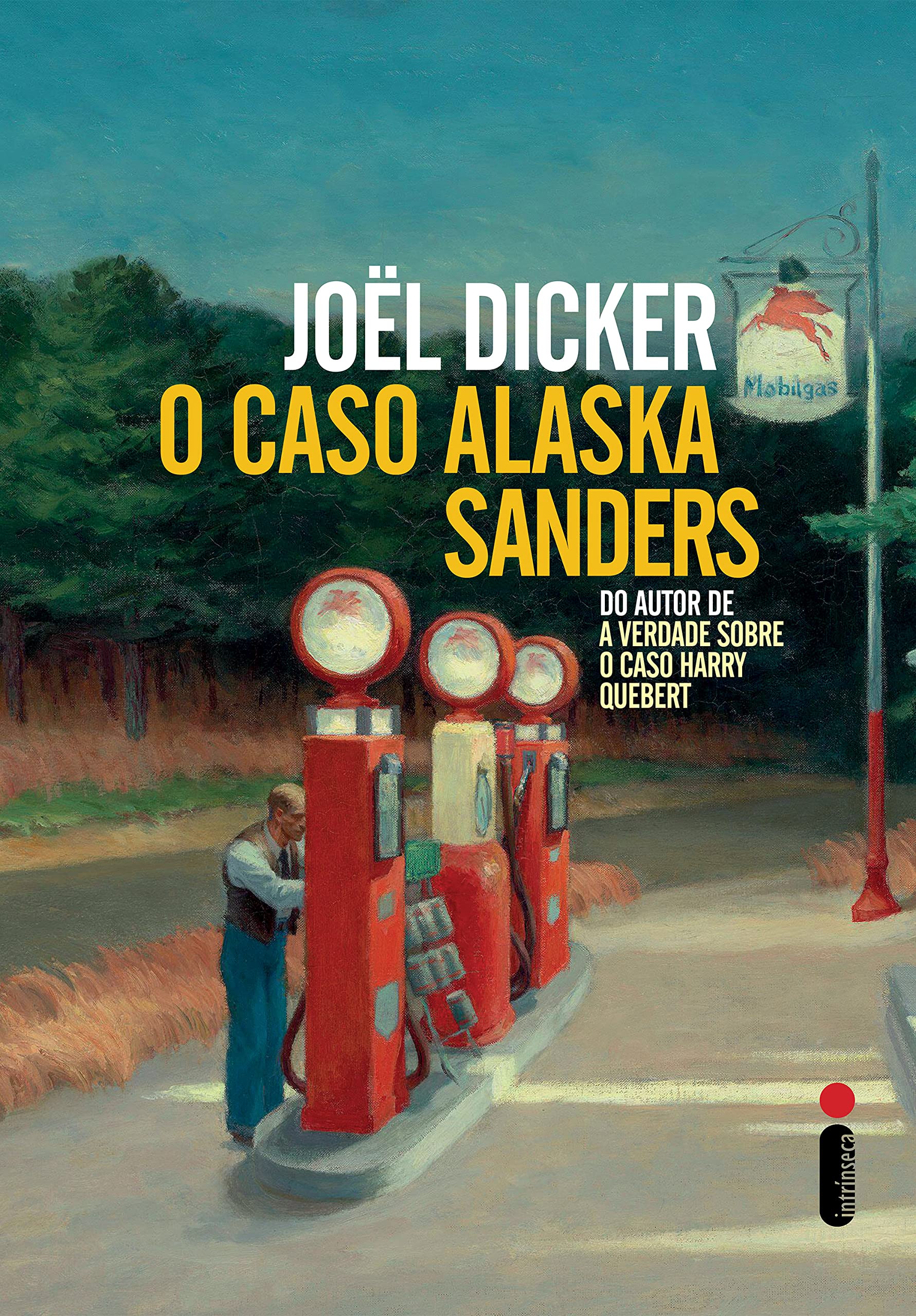 O caso Alaska Sanders by Joël Dicker | Goodreads