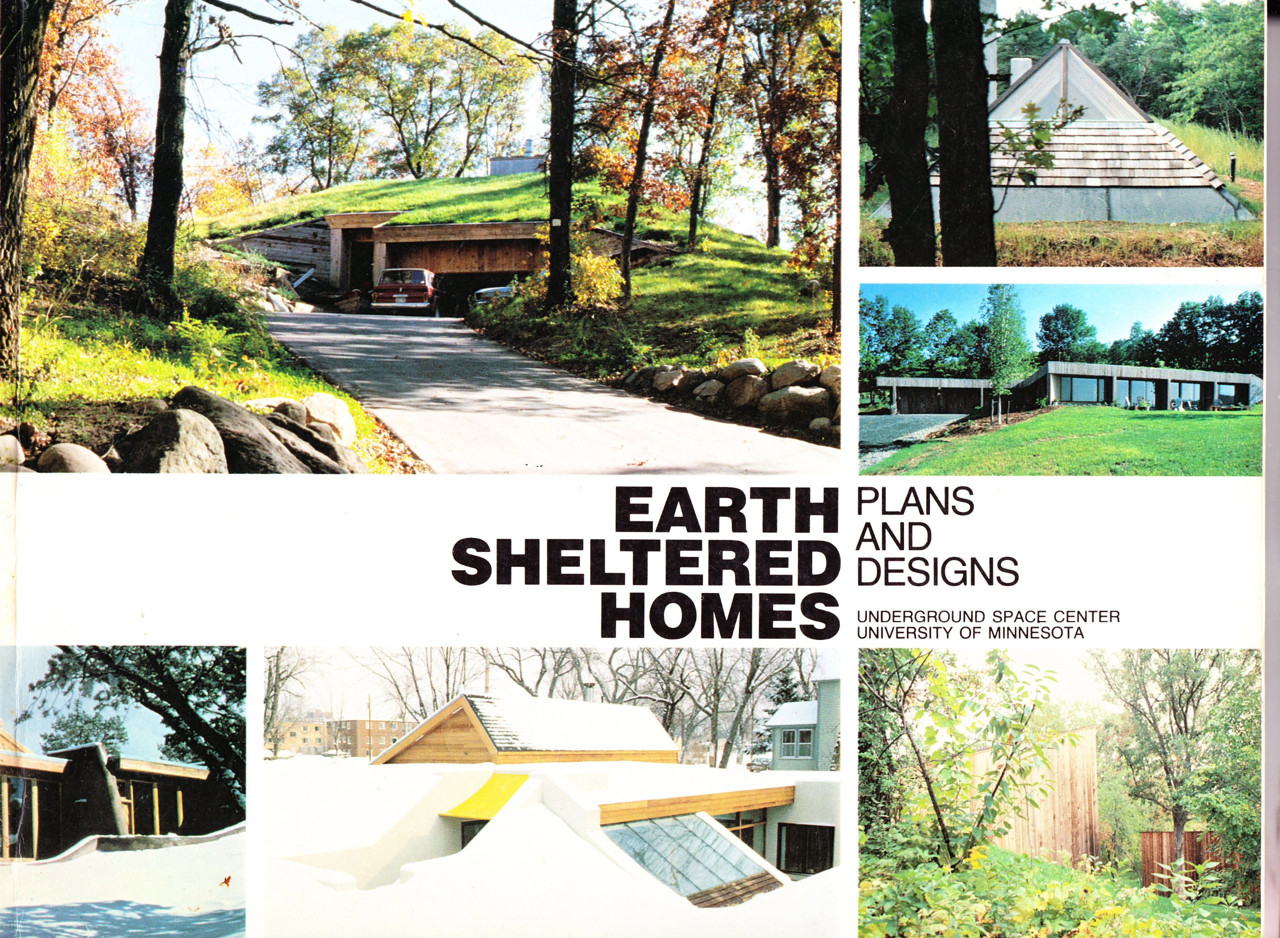 Earth Sheltered Homes: Plans and Designs: Underground Space Center ...