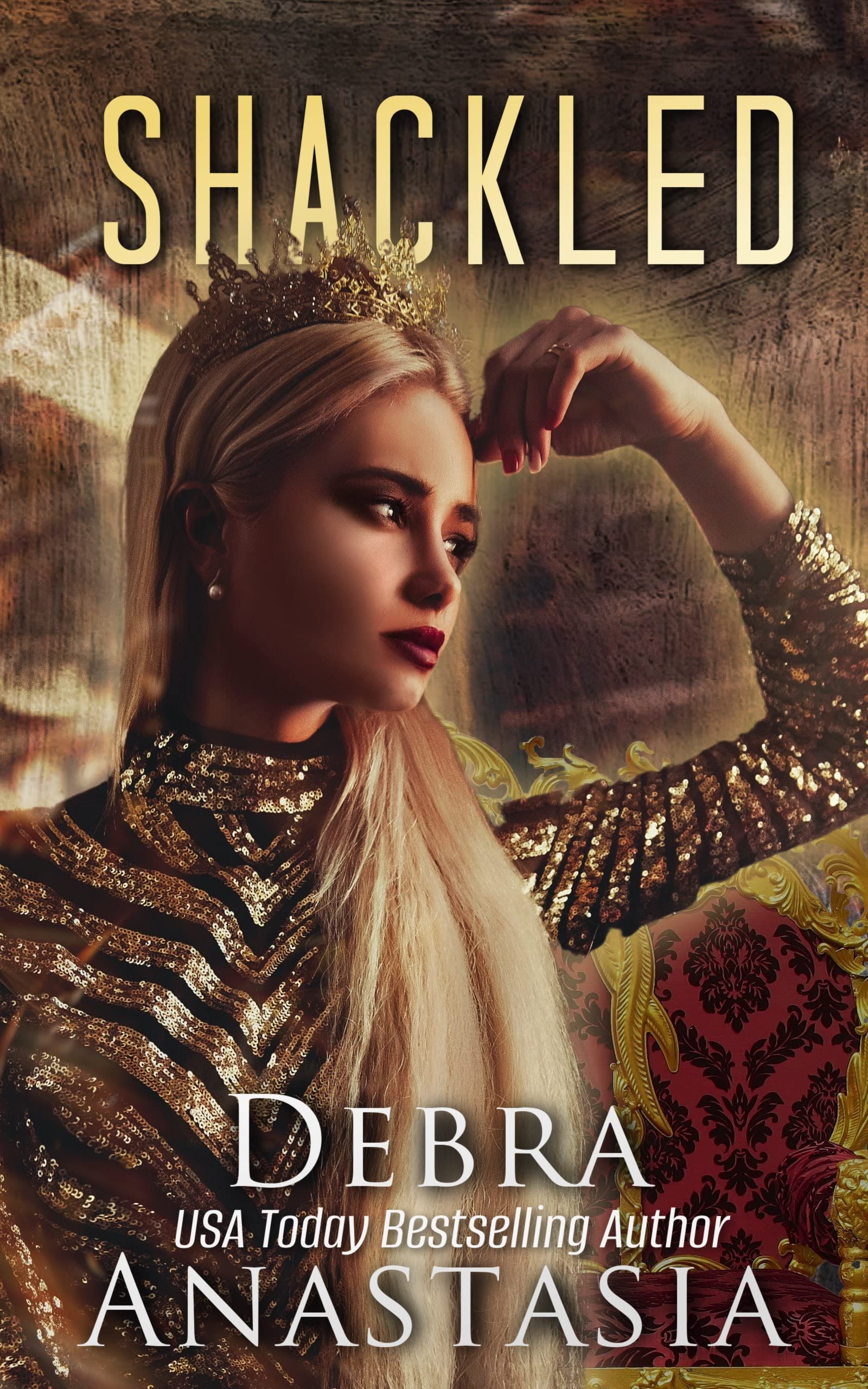 Shackled by Debra Anastasia | Goodreads