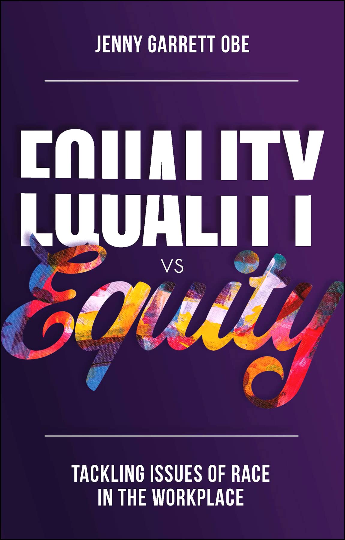 Equality vs Equity: Tackling Issues of Race in the Workplace by Jenny ...