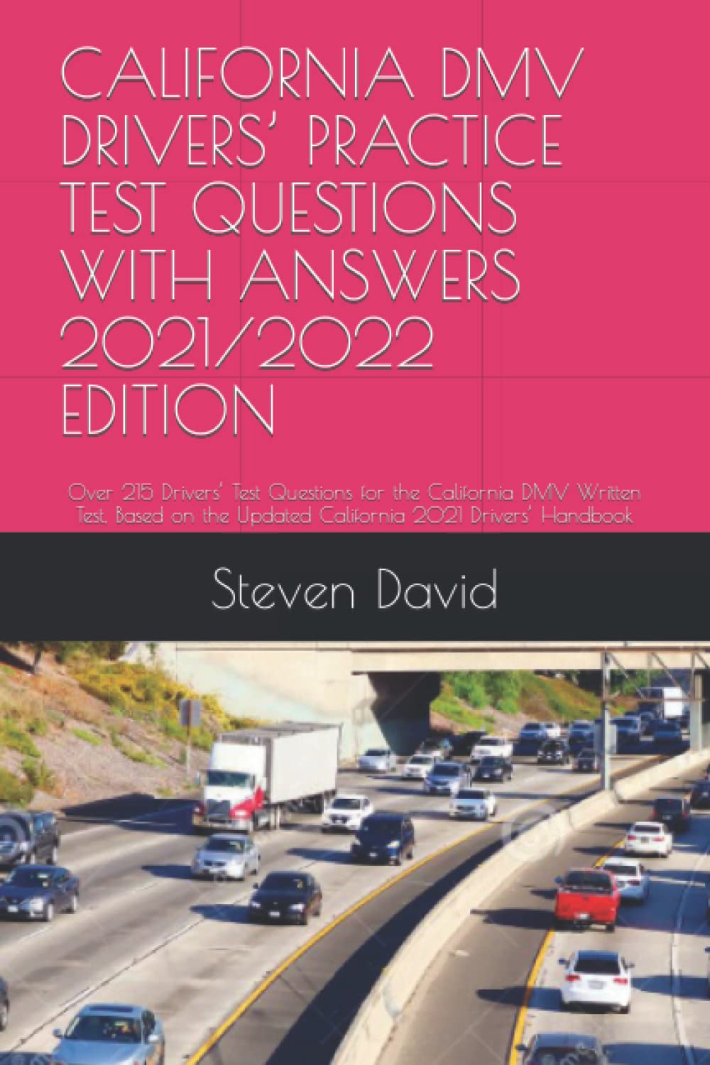 CALIFORNIA DMV DRIVERS’ PRACTICE TEST QUESTIONS WITH ANSWERS 2021/2022 ...