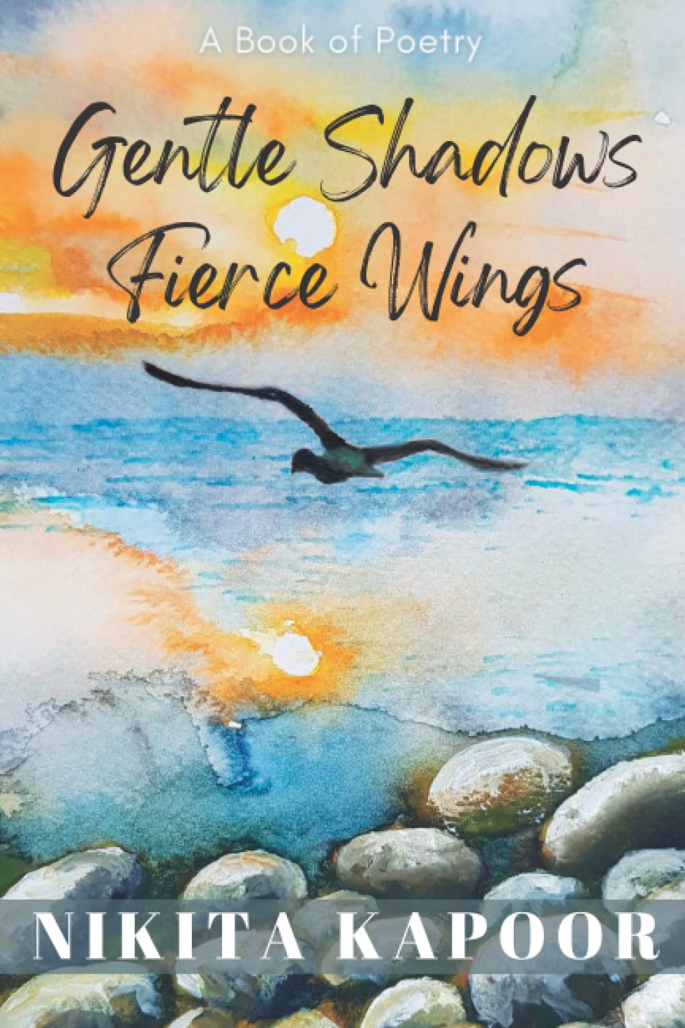 Gentle Shadows Fierce Wings by Nikita Kapoor | Goodreads