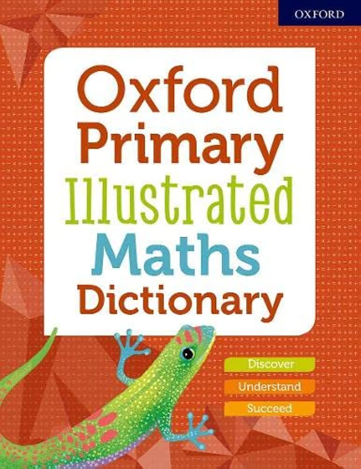 Oxford Primary Illustrated Maths Dictionary by Oxford Editor | Goodreads