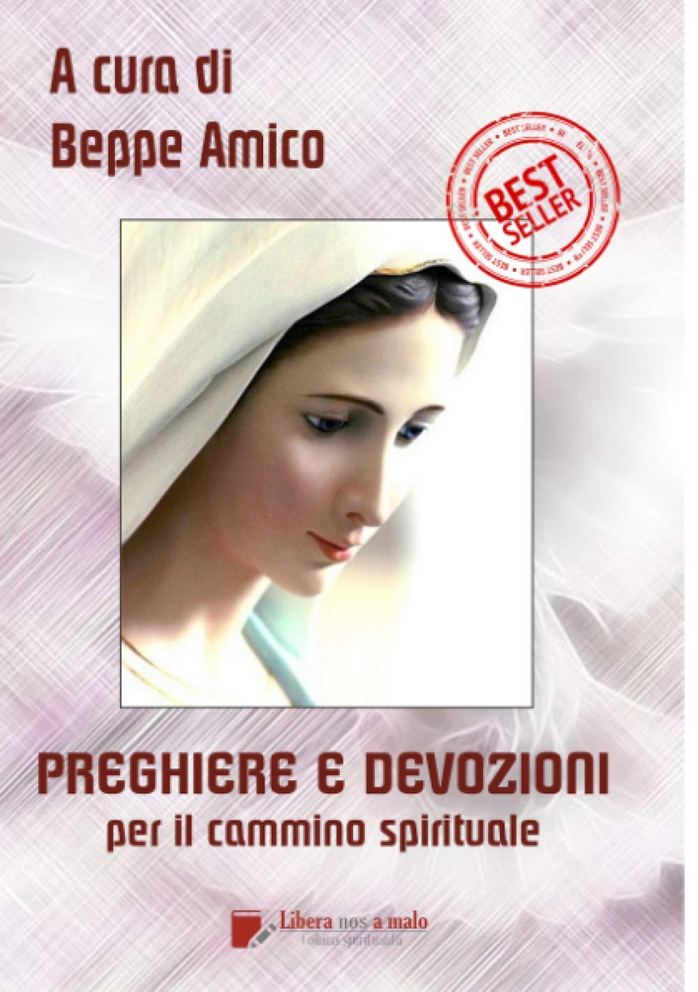 Preghiere e devozioni per il cammino spirituale by Beppe Amico ...