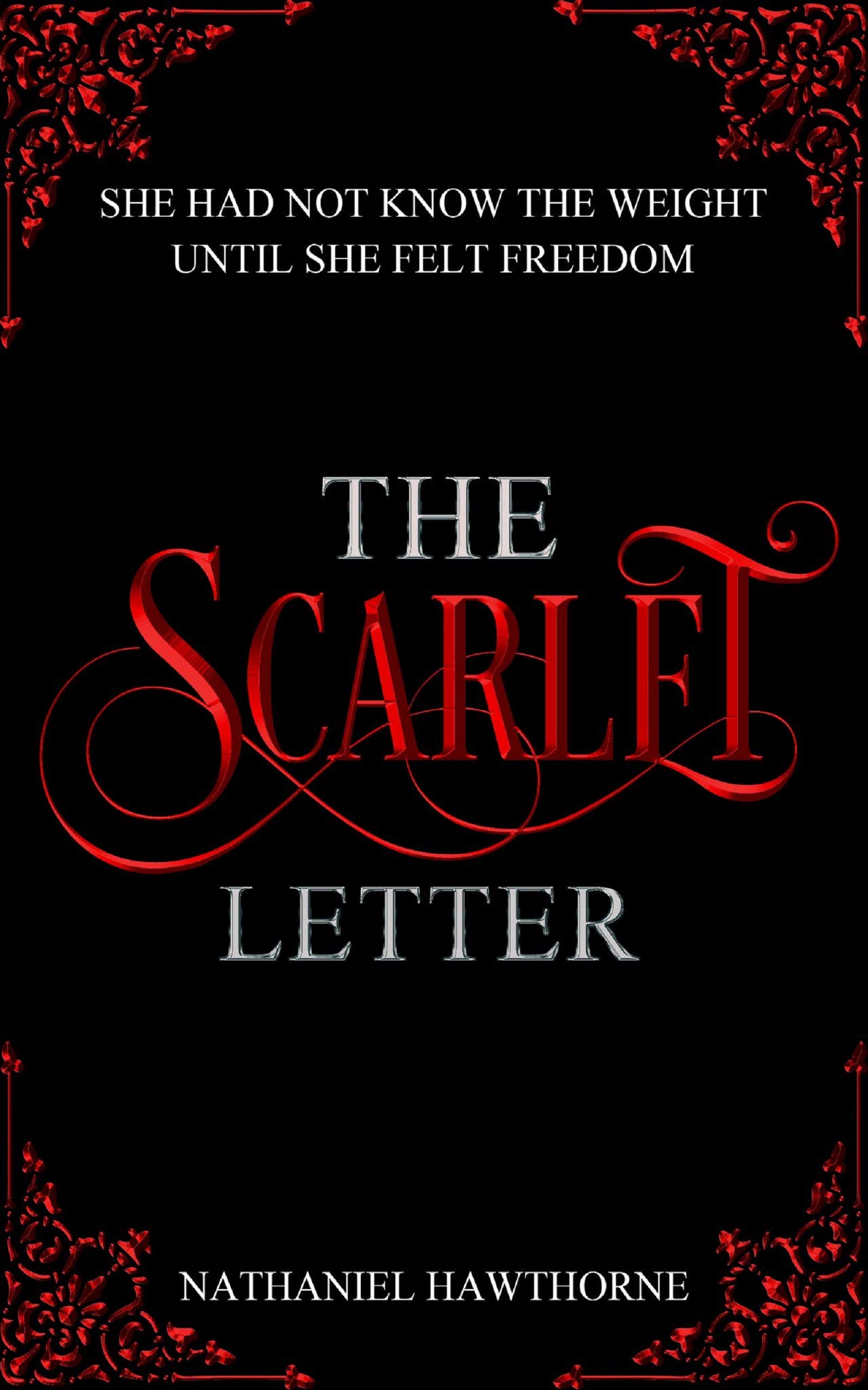 The Scarlet Letter (Annotated): by Nathaniel Hawthorne by Nathaniel ...