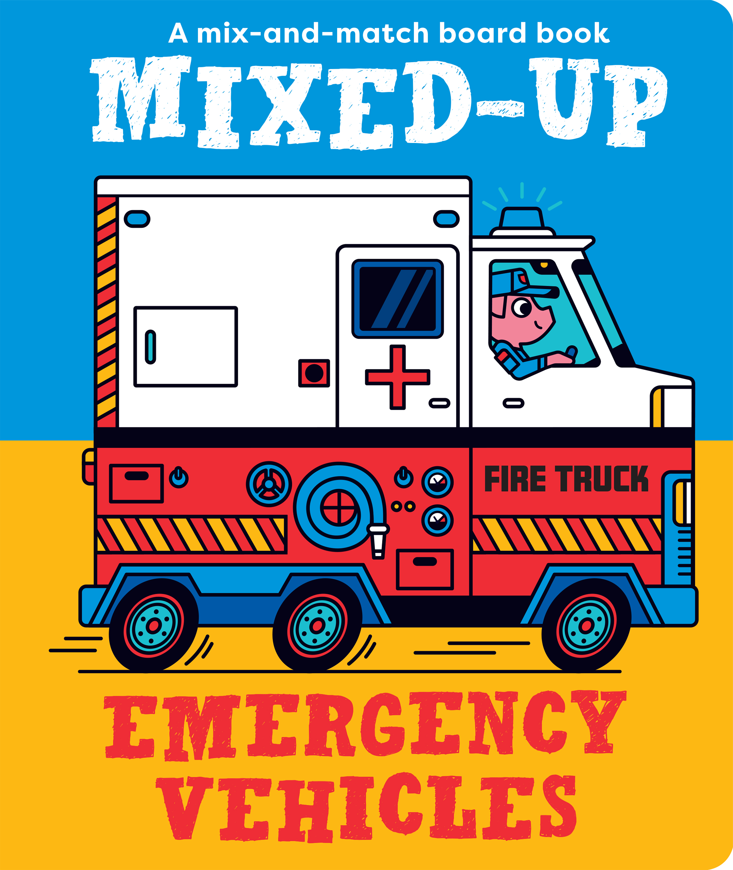 Mixed-Up Emergency Vehicles by Spencer Wilson | Goodreads