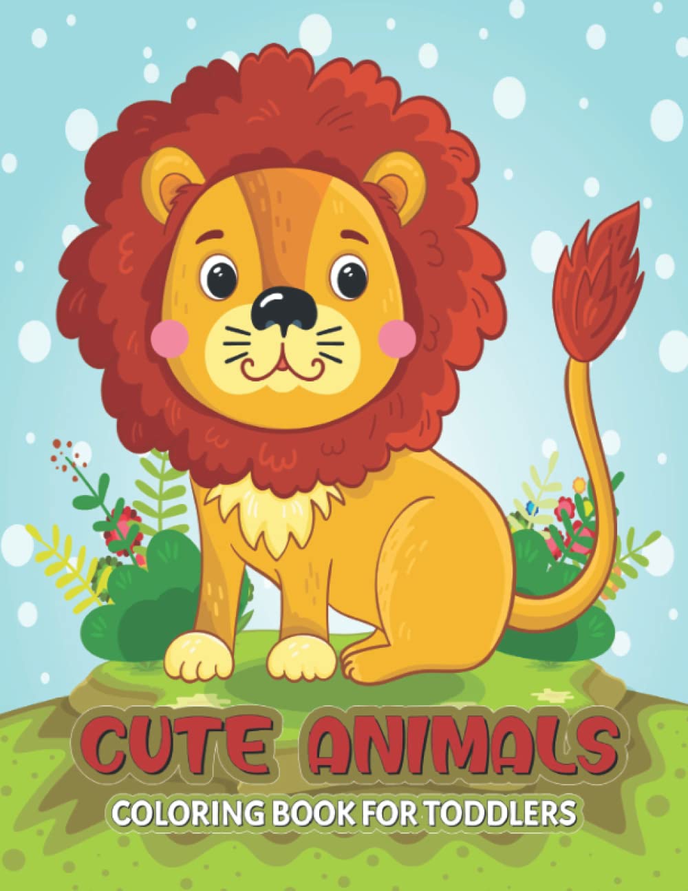 Cute Animals Coloring Book For Toddlers Funny And Easy Kids Coloring cute-animals-coloring-book-for-toddlers-funny-and-easy-kids-coloring
