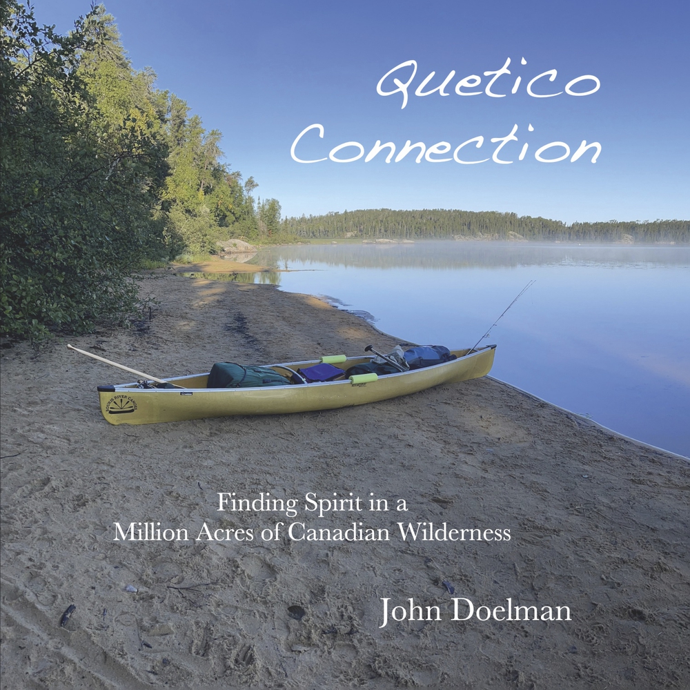 Quetico Connection: Finding Spirit in a Million Acres of Canadian ...