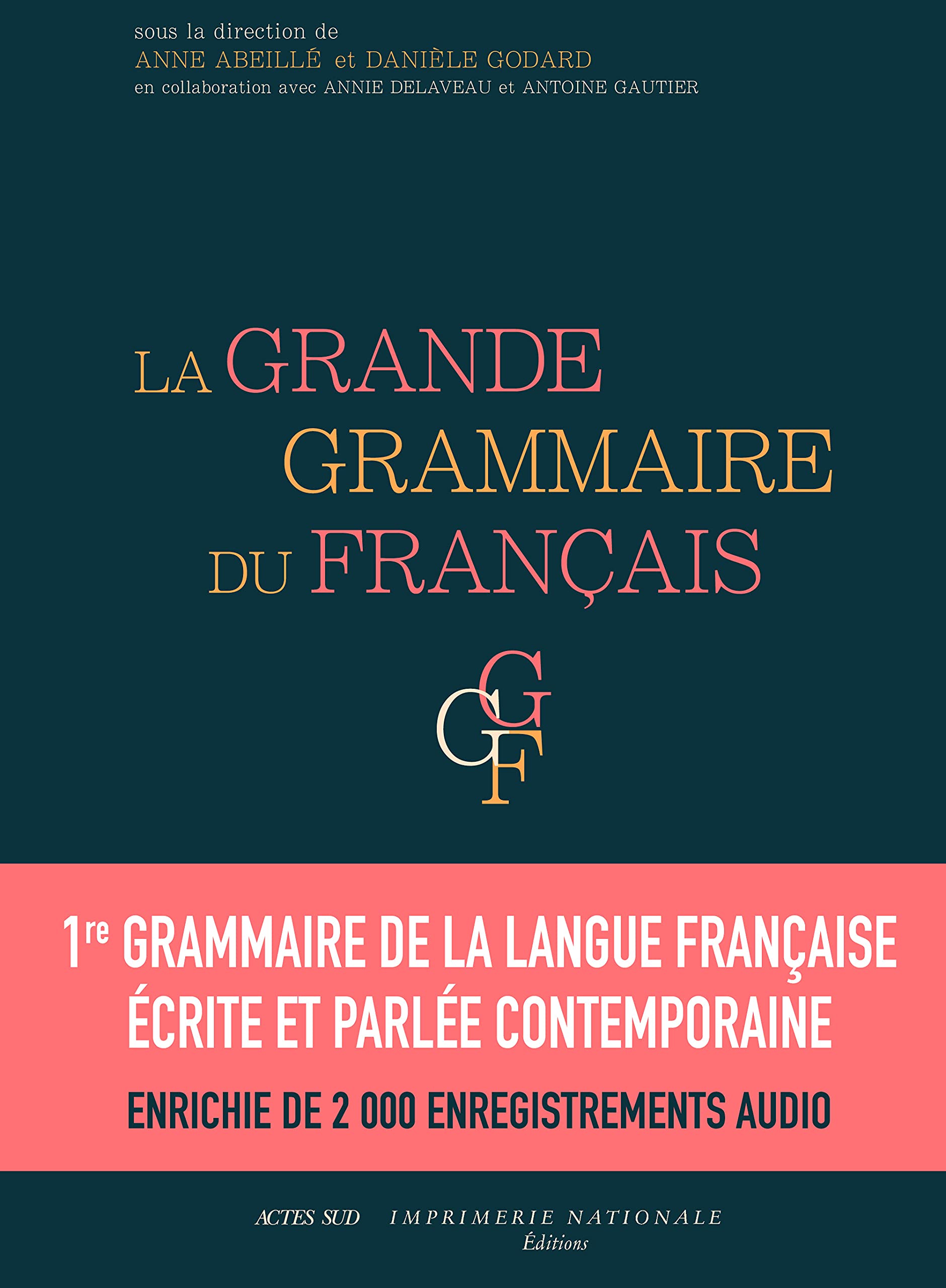 La Grande grammaire du français (French Edition) by Anne Abeille ...