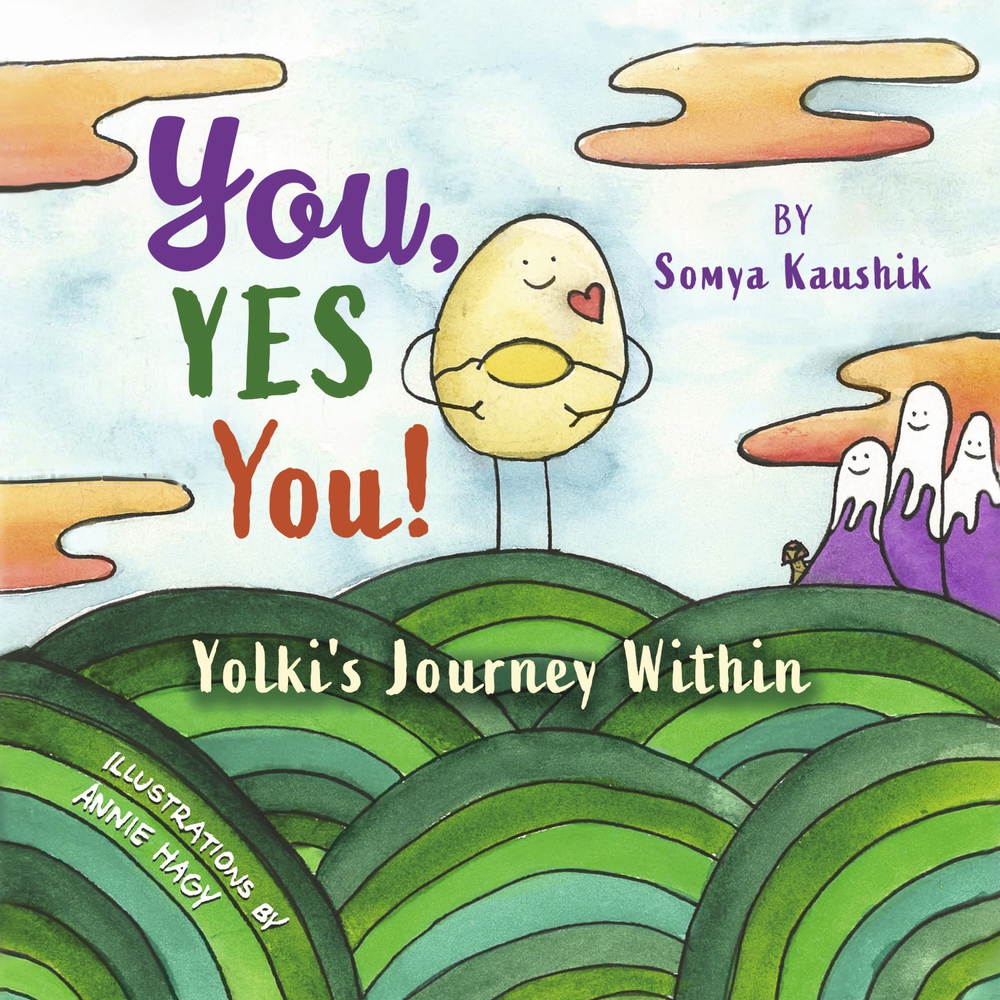 You, YES You!: Yolki's Journey Within by Somya Kaushik | Goodreads