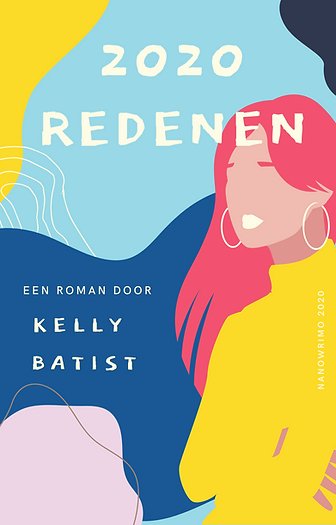 2020 Redenen by Kelly Batist | Goodreads
