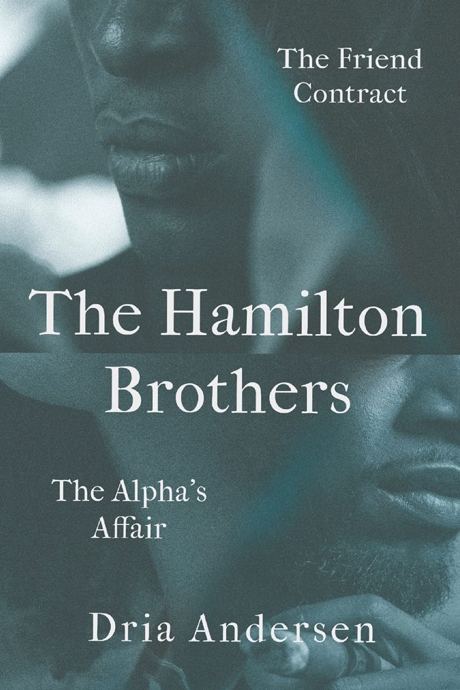 The Hamilton Brothers by Dria Andersen | Goodreads