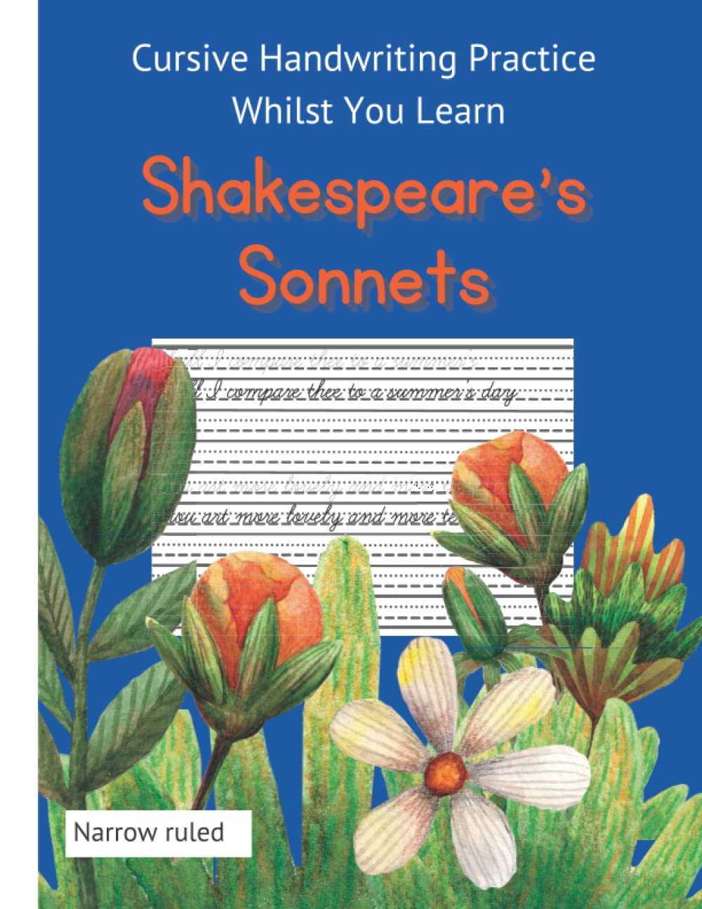 Cursive Handwriting Practice Whilst You Learn Shakespeare's Sonnets: A ...