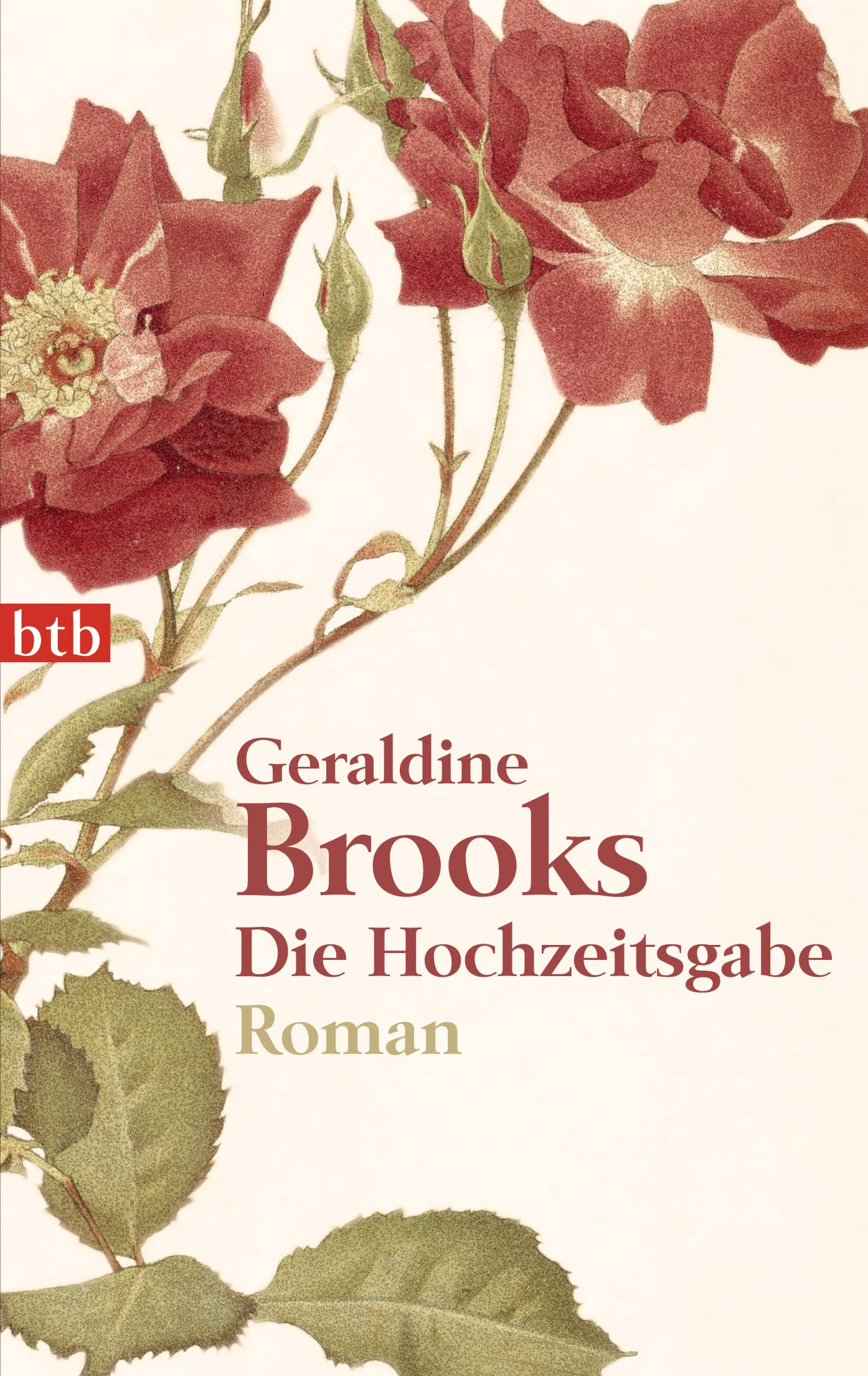 Die Hochzeitsgabe: Roman (German Edition) by Geraldine Brooks | Goodreads