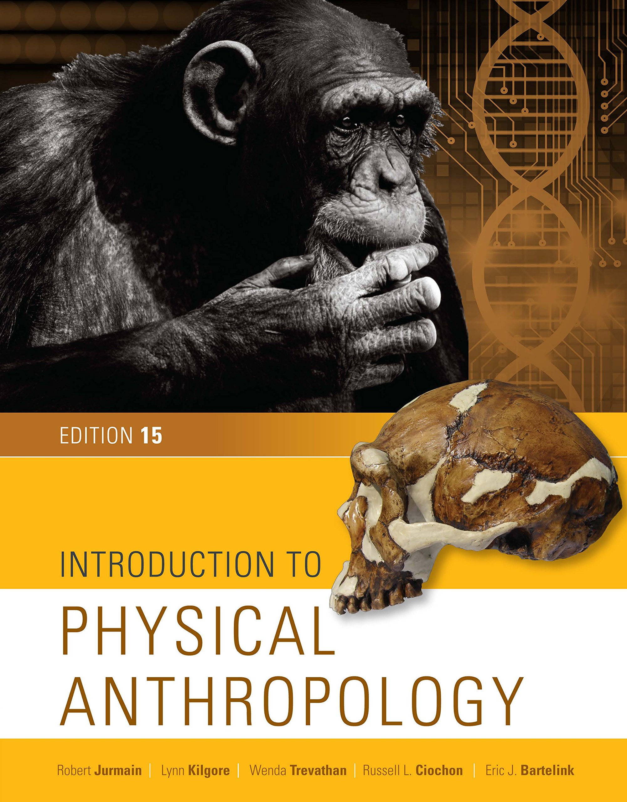 Introduction to Physical Anthropology by Robert Jurmain | Goodreads