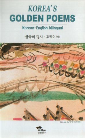 Korea's Golden Poems by Changsu Koh | Goodreads