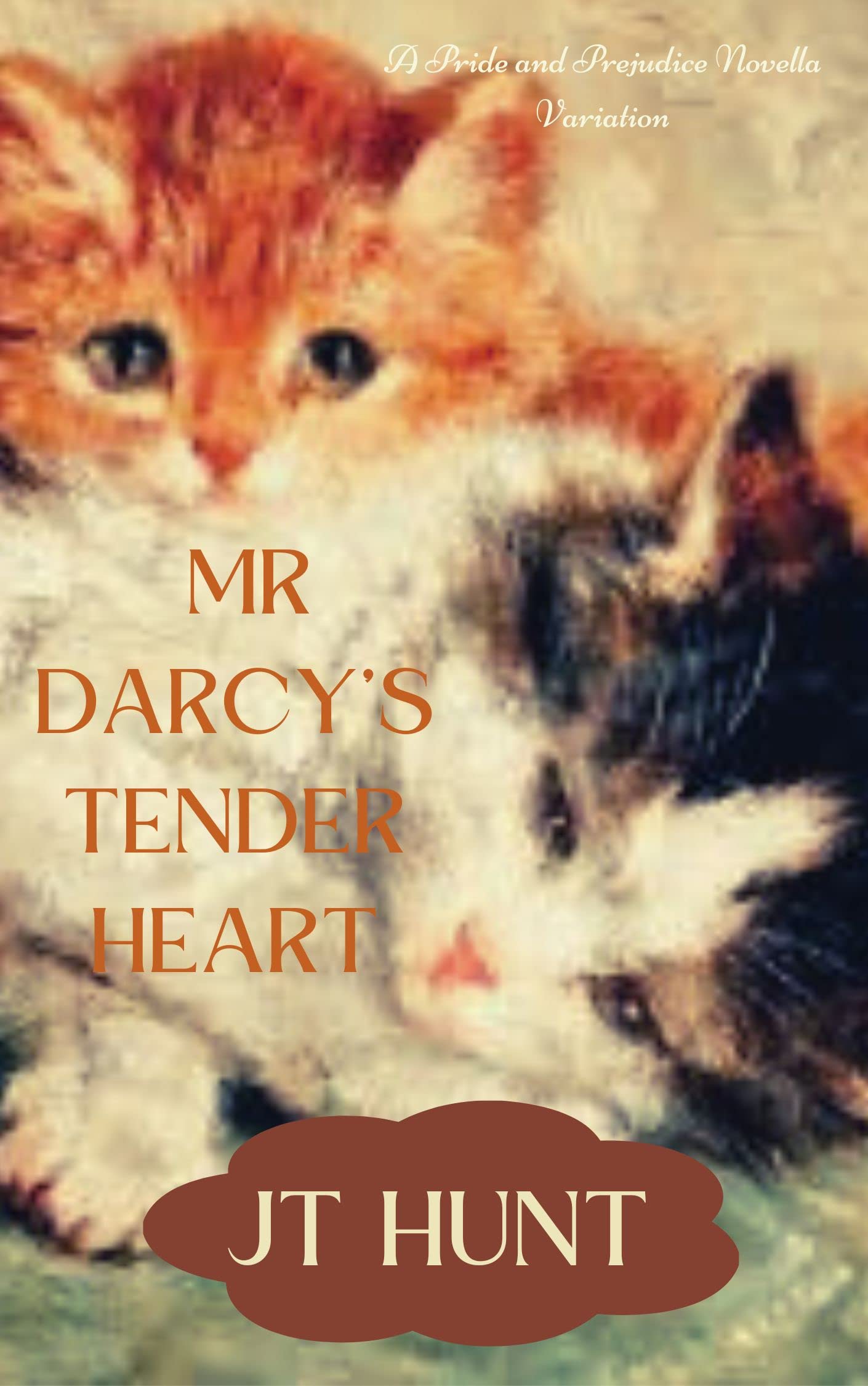 Mr Darcy’s Tender Heart: A Pride and Prejudice Novella Variation by J.T. Hunt | Goodreads