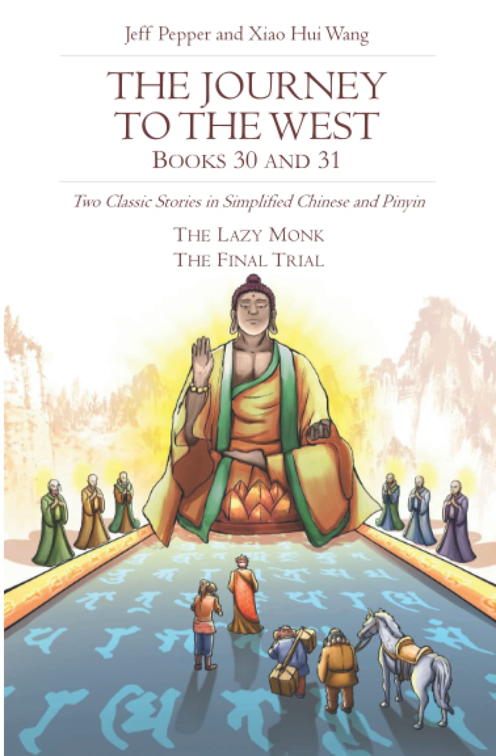 The Journey to the West, Books 30 and 31: Two Classic Stories in ...