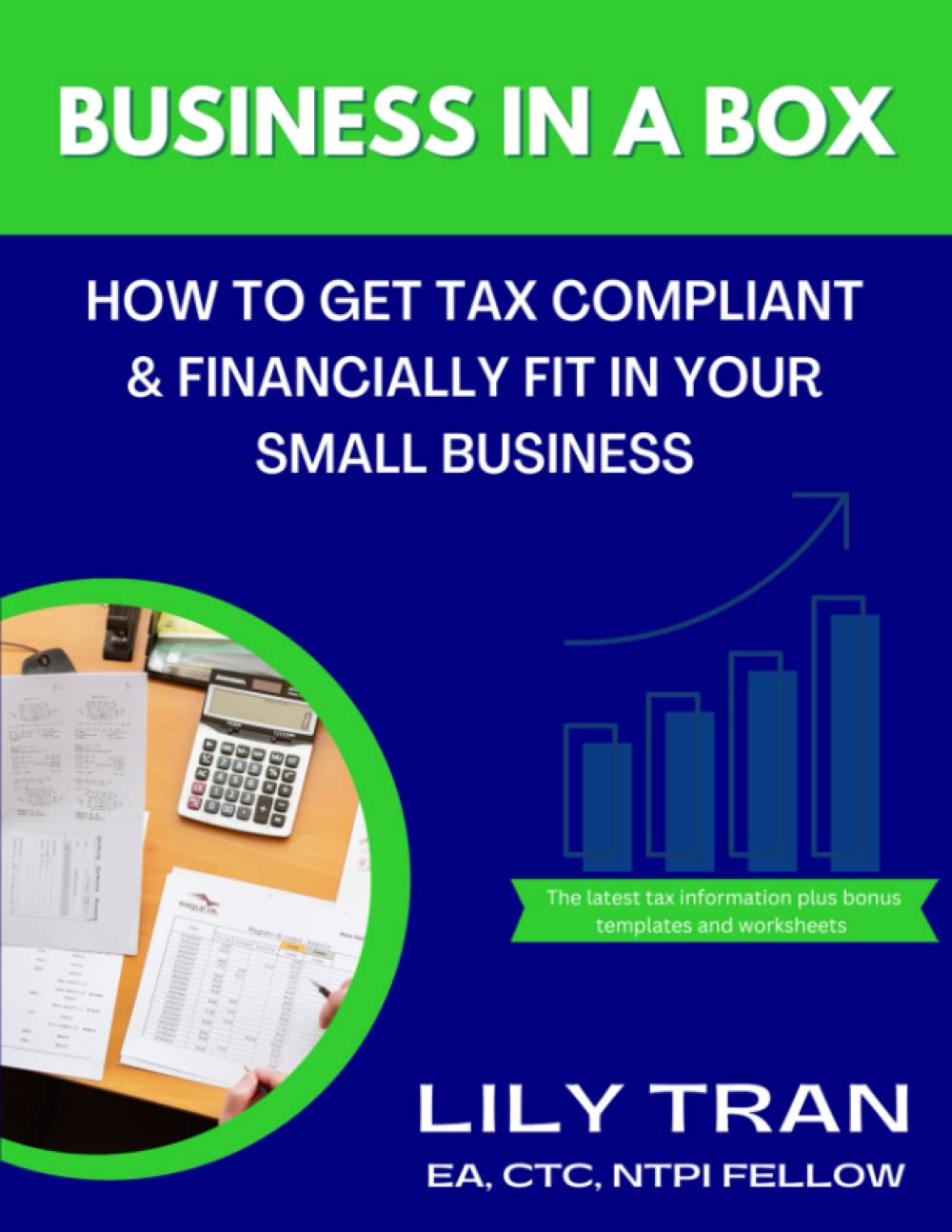 Business in a Box: How to Get Tax Compliant & Financially Fit in Your ...