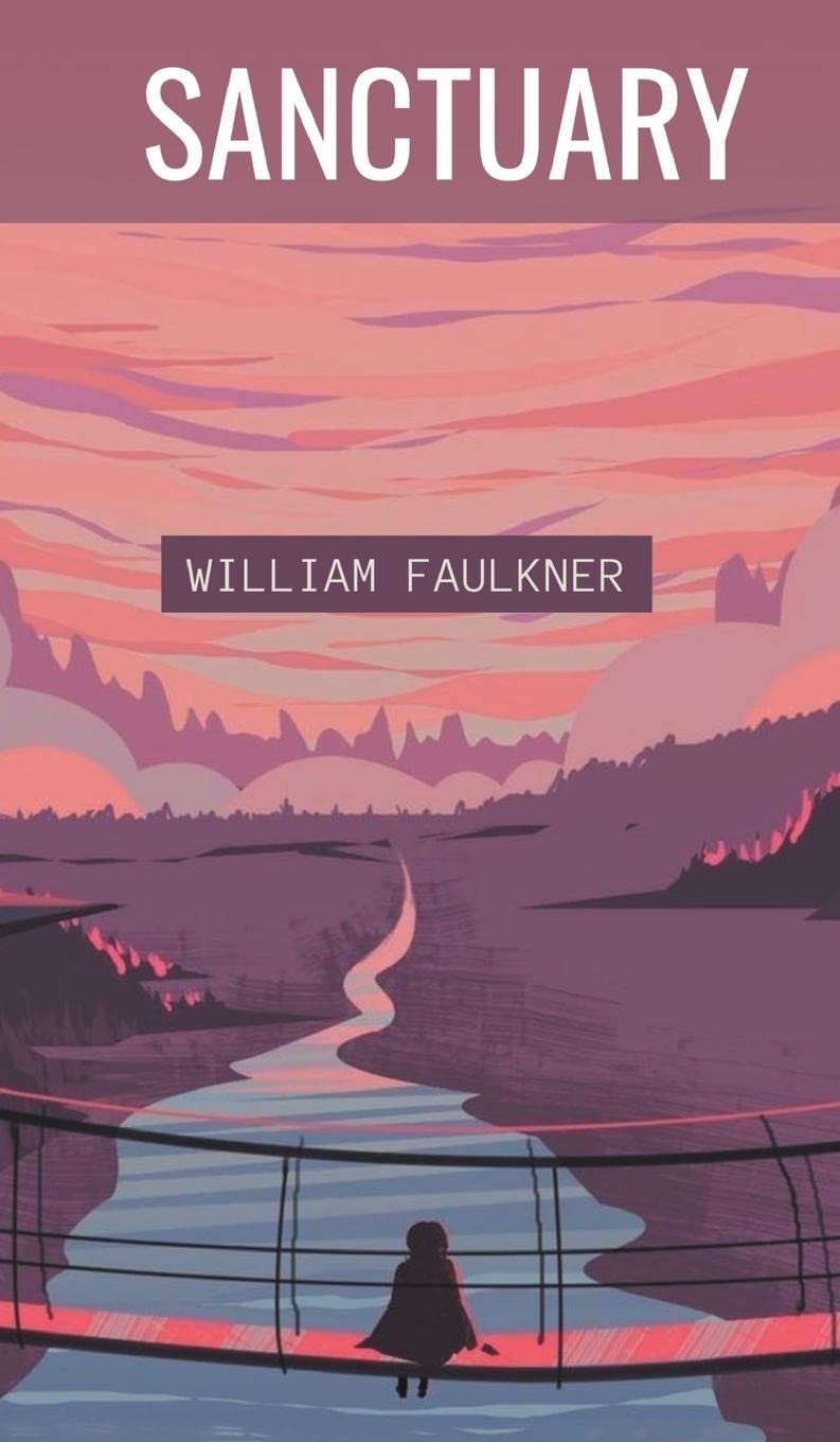 Santuary by William Faulkner | Goodreads